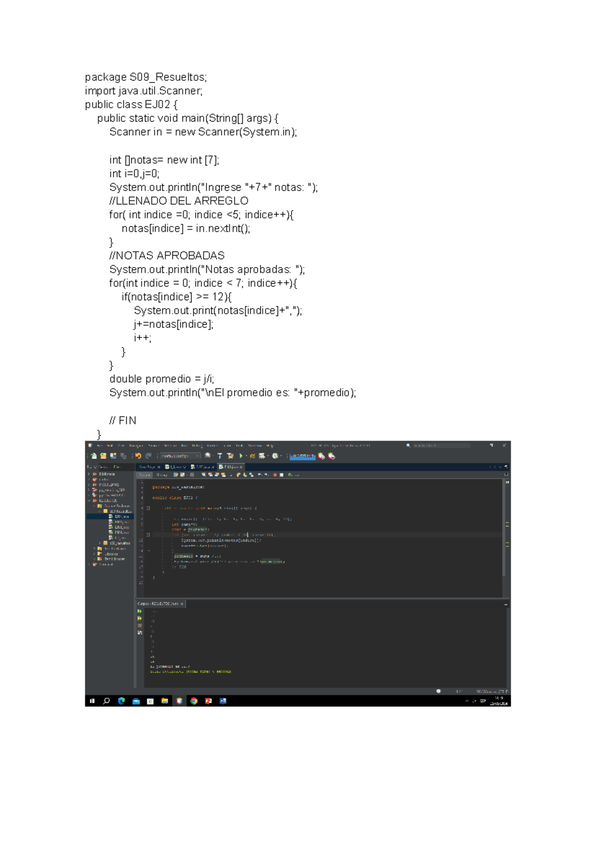 S09 Resueltos - import java.util; public class EJ02 { public static void main(String[] args ...
