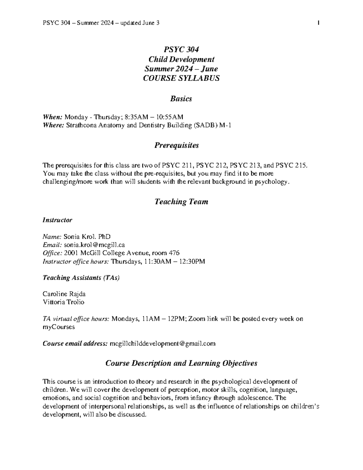 Syllabus PSYC 304 Summer 2024 - PSYC 304 Child Development Summer 202 4 – June COURSE SYLLABUS ...