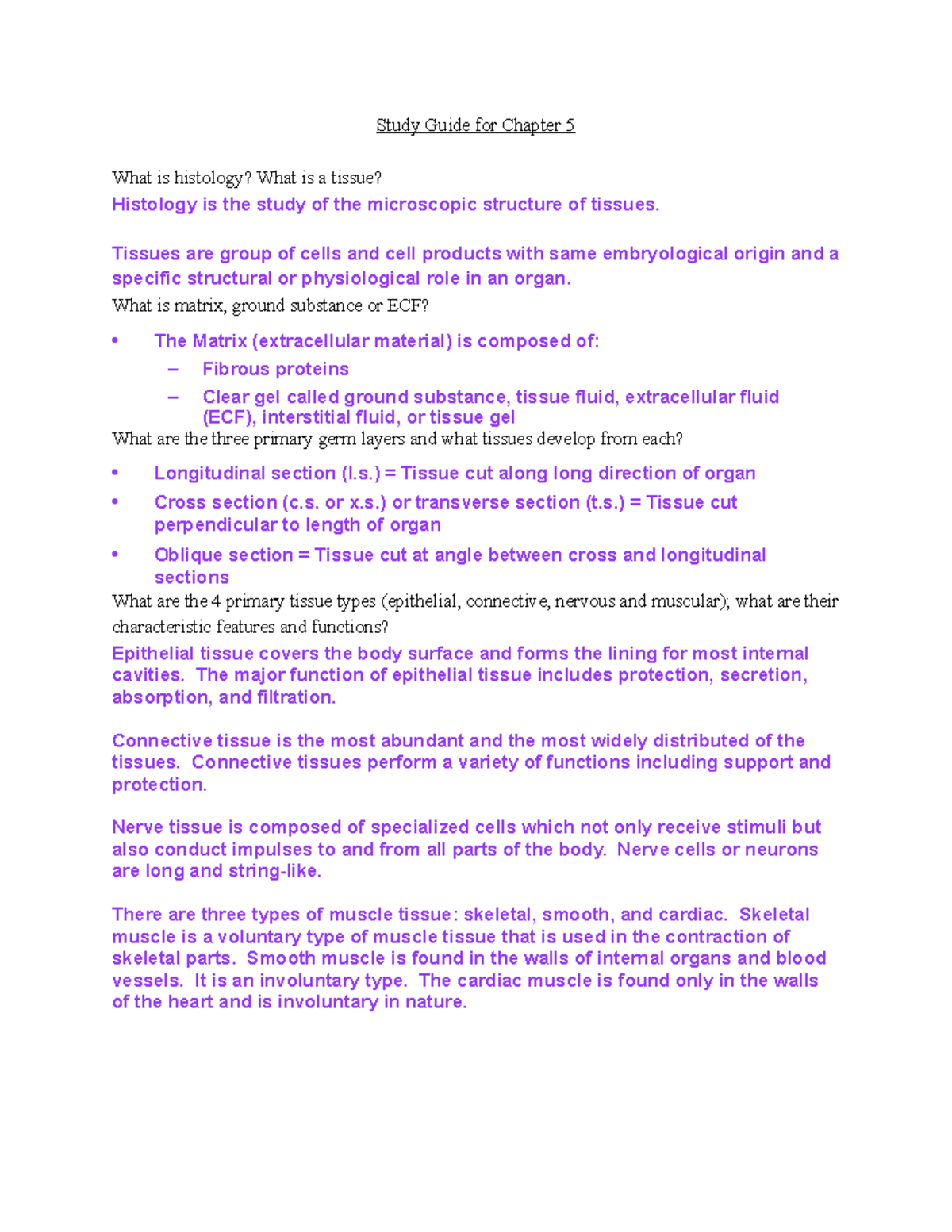 Study Guide for Chapter 5 - Tissues are group of cells and cell ...