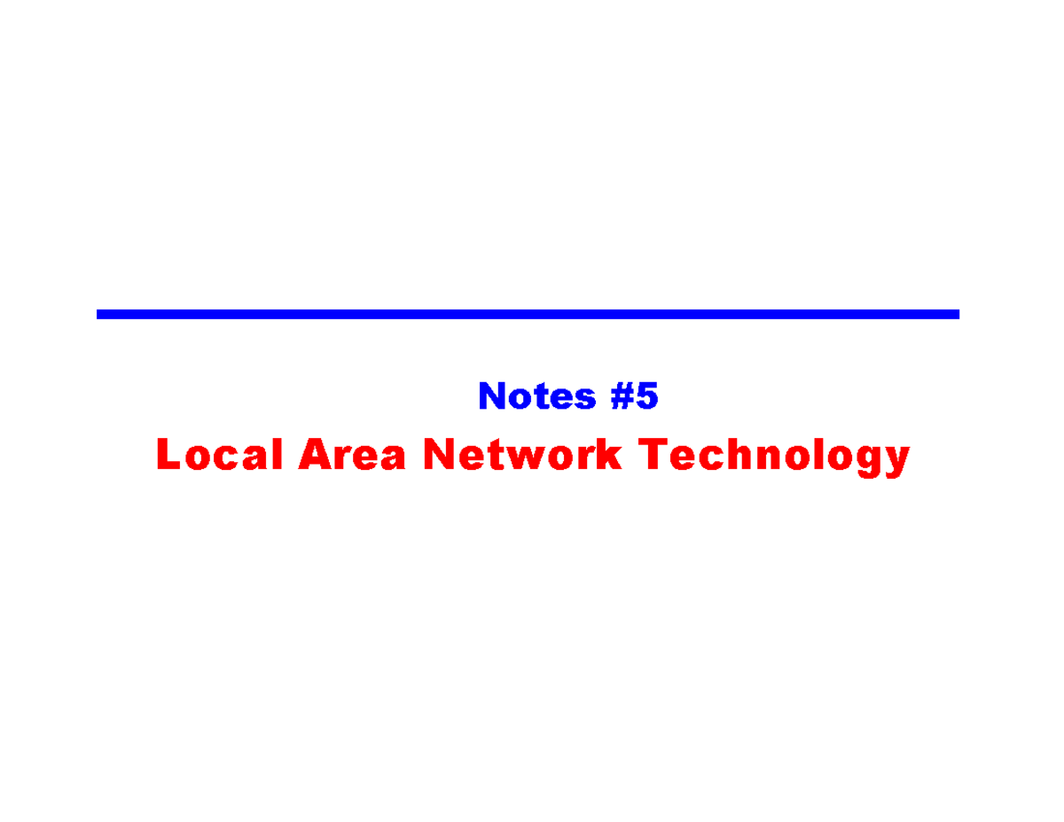 APT2050 Notes#5 - LAN Technology - Notes #5Notes # Local Area Network ...