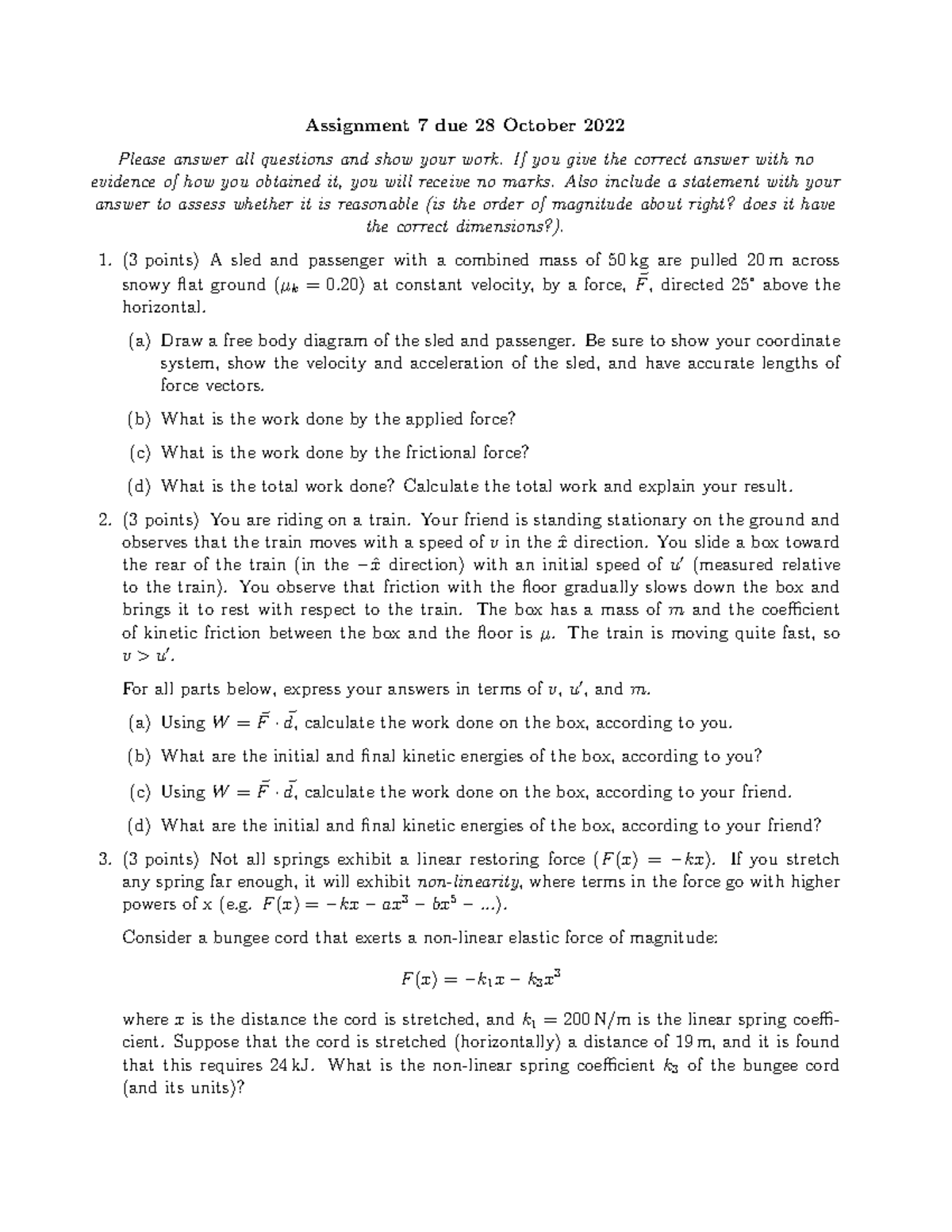 Assignment 07 - Assignment 7 due 28 October 2022 Please answer all ...