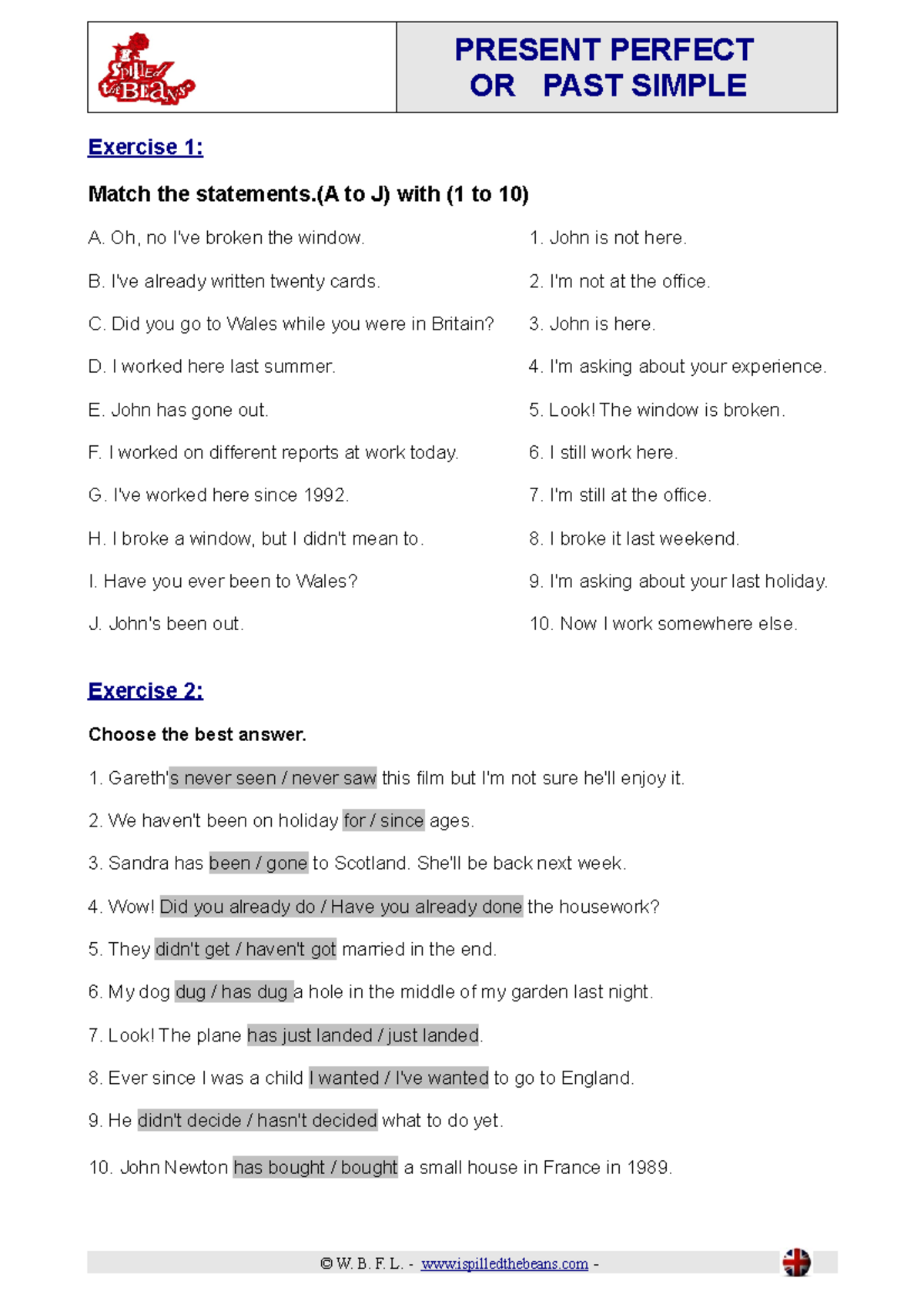 Exercises present perfect and pastsimple - PRESENT PERFECT OR PAST ...