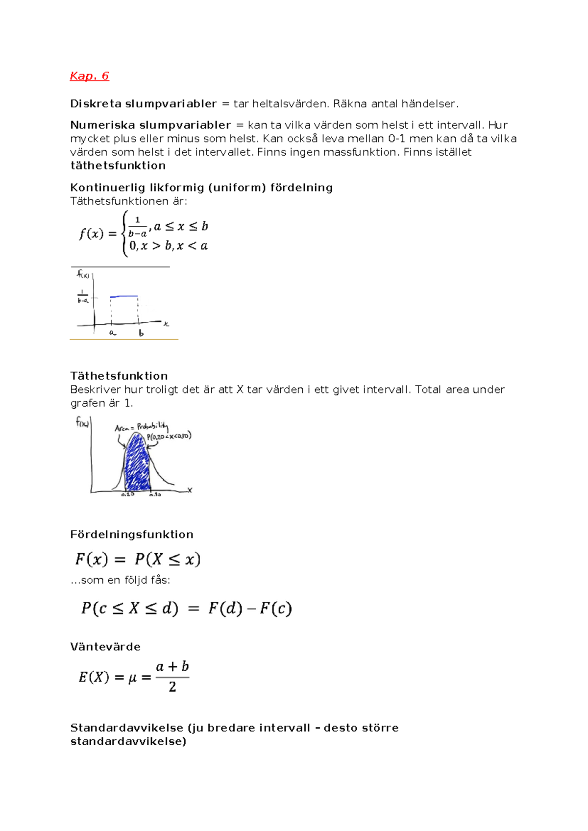 Kap 6 - begrepp - Kap. 6 Diskreta slumpvariabler = tar heltalsvärden ...