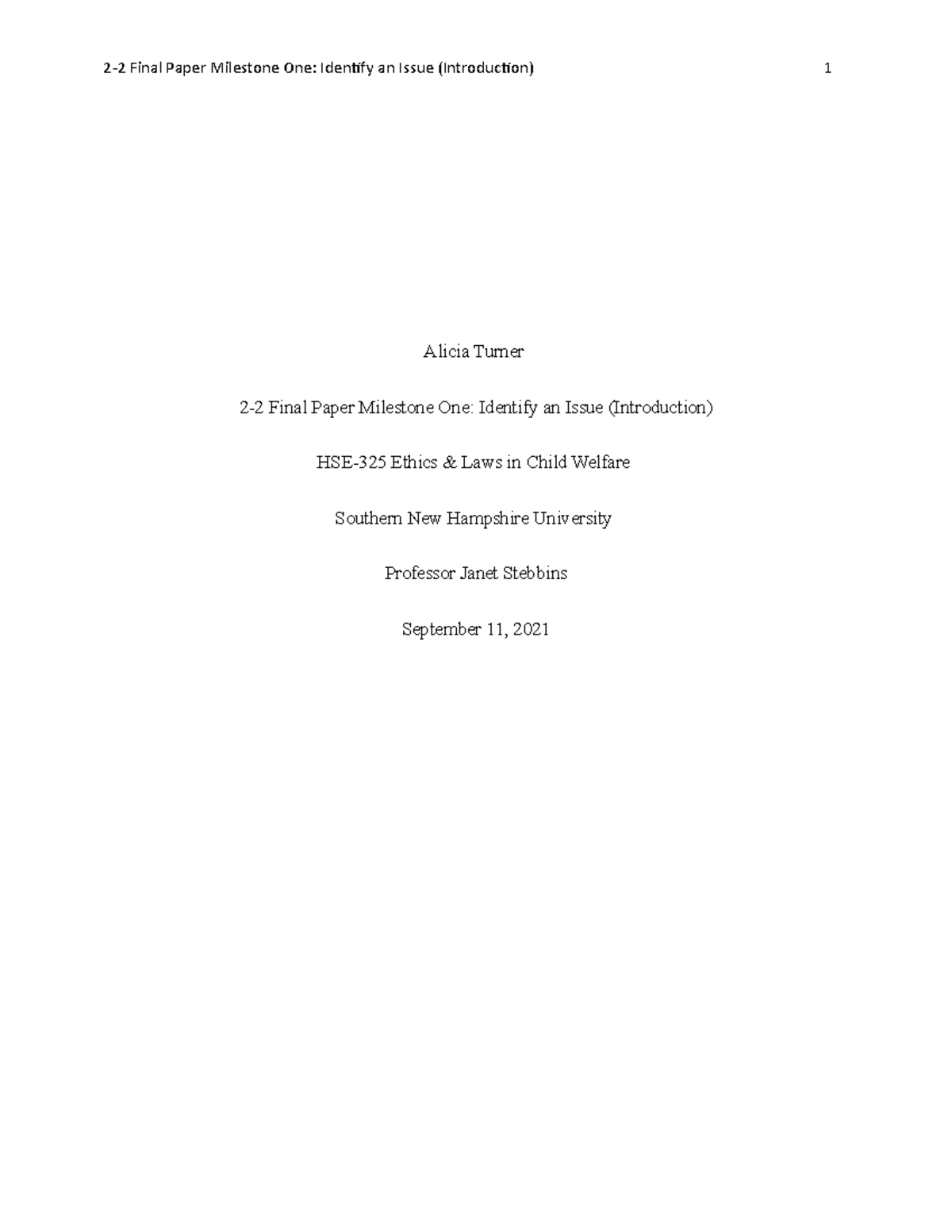 2 2 Final Paper Milestone One Identify an Issue Introduction - Alicia ...