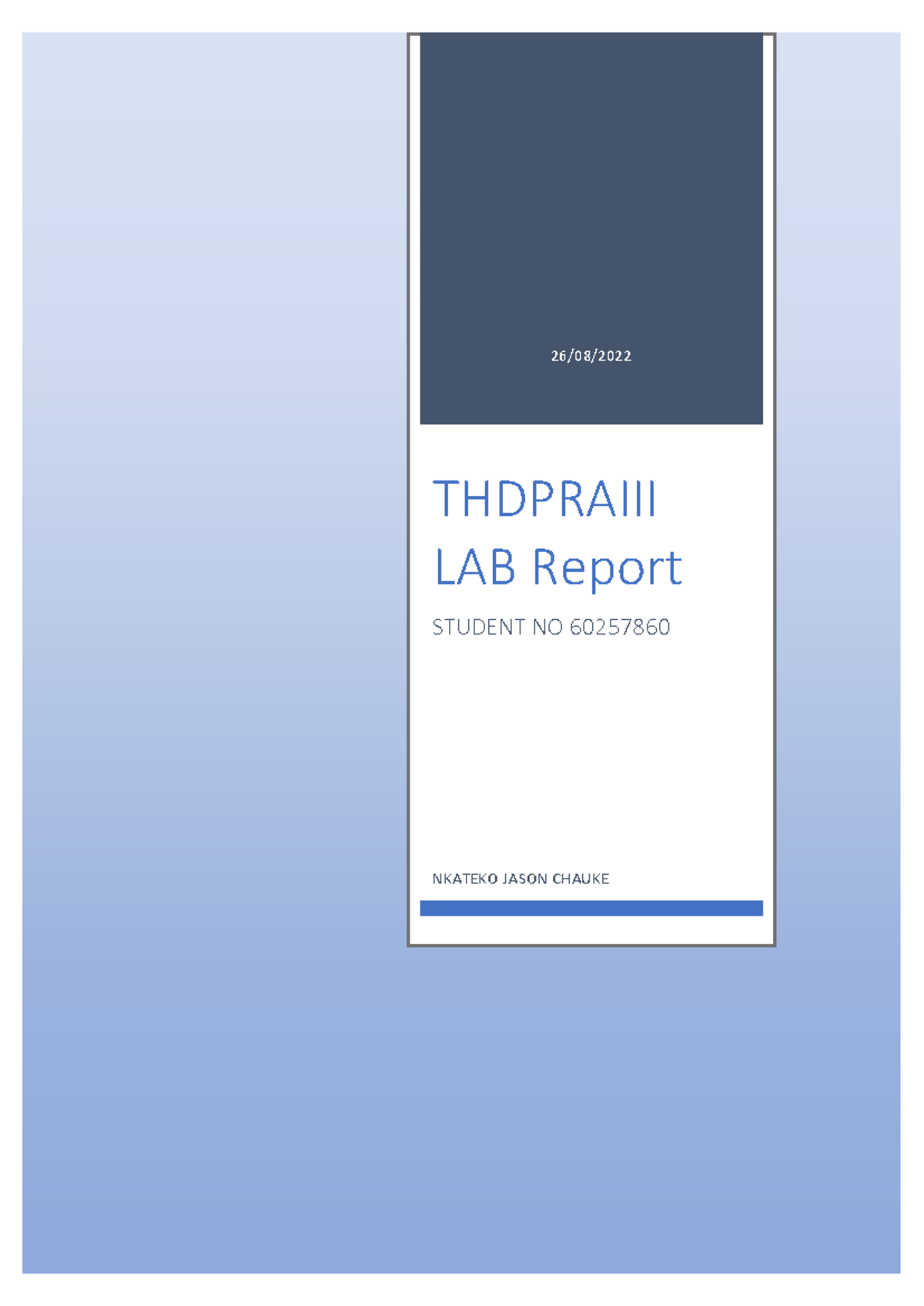 THD Pra report - 26/08/ THDPRAIII LAB Report STUDENT NO 60257860 ...