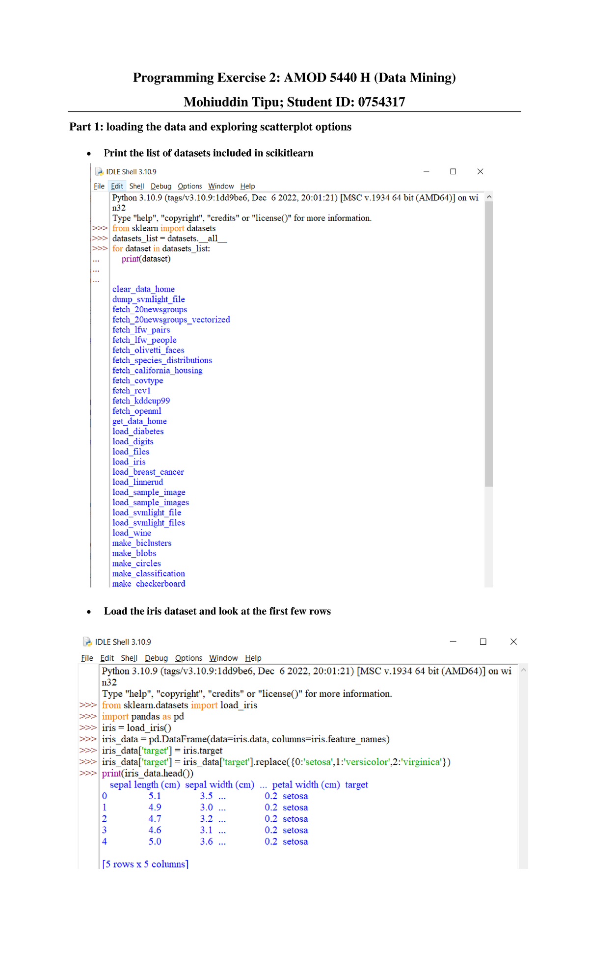 Programming Excersize 2 0754317 - Programming Exercise 2: AMOD 5440 H (Data Mining) Mohiuddin ...