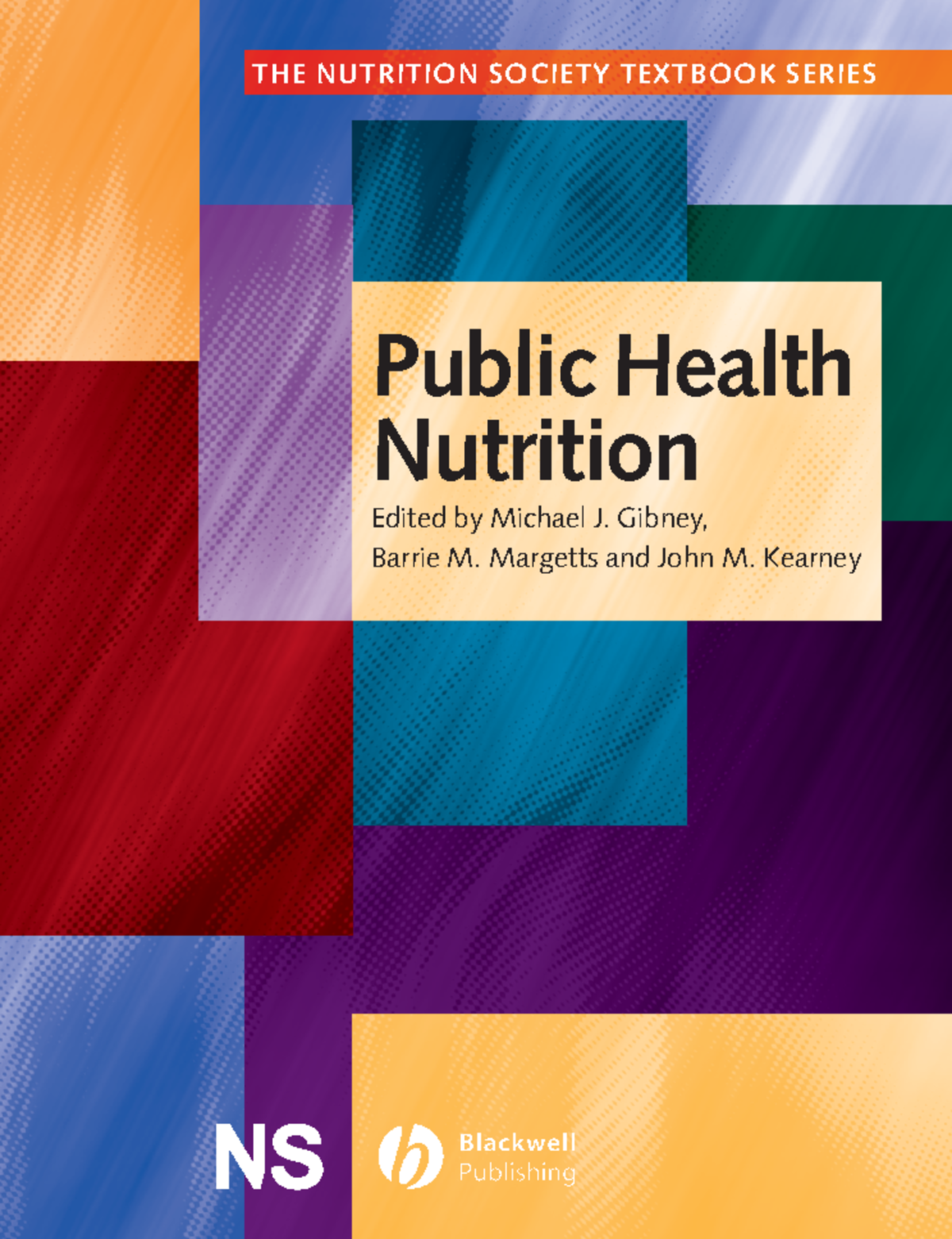 Public health nutrition 2 - THE NUTRITION SOCIETY TEXTBOOK SERIES ...