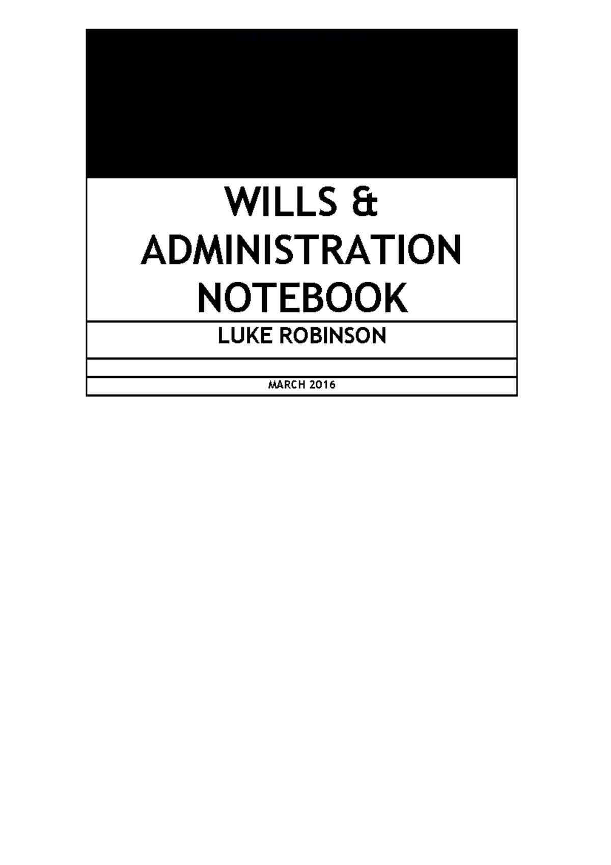 Wills Exam Notebook - THE UNIVERSITY OF LAW WILLS & ADMINISTRATION ...