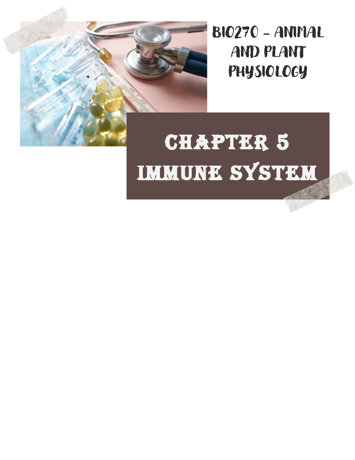 Chapter 5 Immune System - CHAPTER 5 IMMUNE SYSTEM BIO270 - ANIMAL AND ...