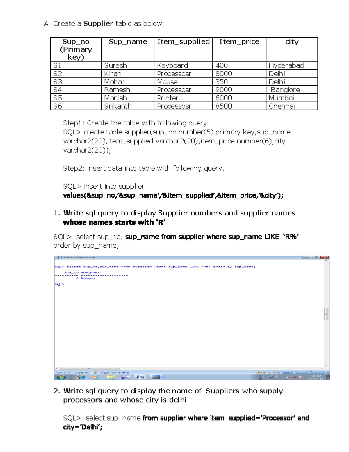Rdbms LAB Record - This is the Assignment of Database Management Systems. - A. Create a Supplier ...
