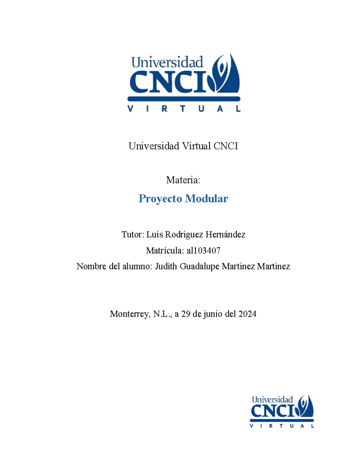 UNCI- Proyecto Modular Informatica - Universidad Virtual CNCI Materia: Proyecto Modular Tutor ...
