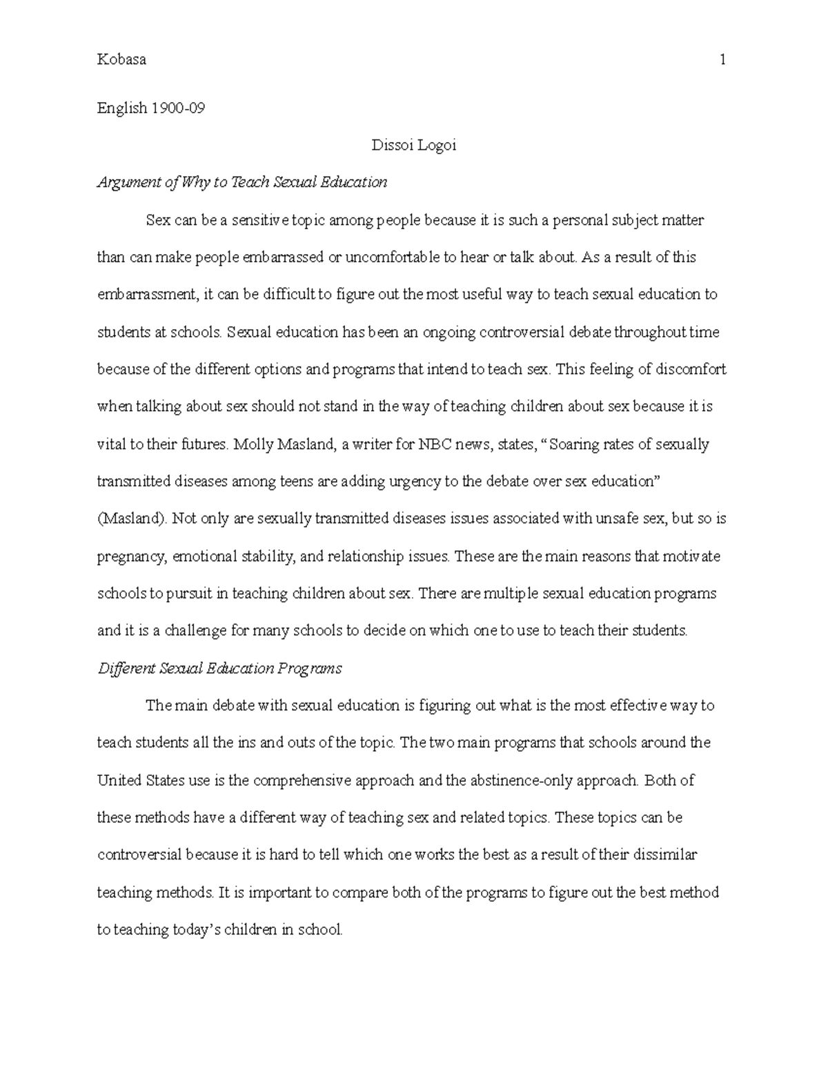 Dissoi Logoi - Grade: A - Kobasa 1 English Dissoi Logoi Argument of Why ...