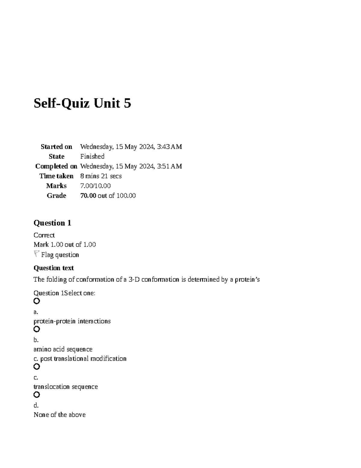 Self quiz unit 5 - self quiz unit 5 - Self-Quiz Unit 5 Started on Wednesday, 15 May 2024, 3:43 ...