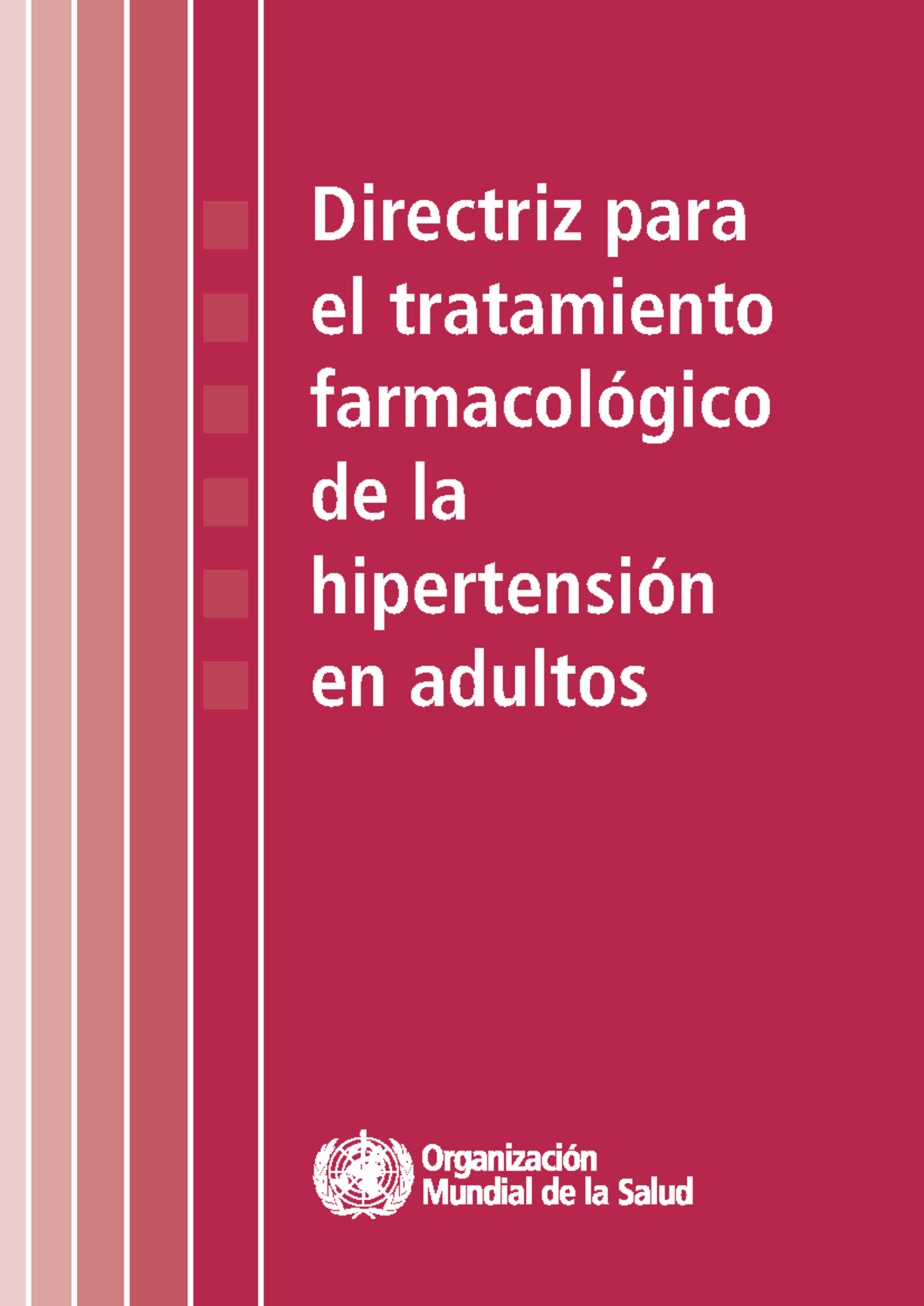 Directrices para el tratamiento de crisis hipertensiva - Directriz para ...