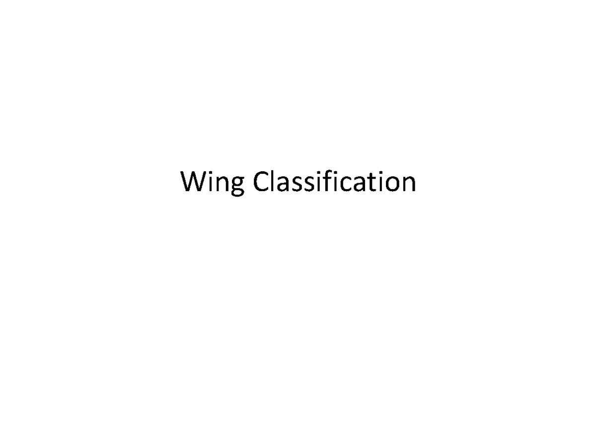Wing Class - Wing Classification The fundamental mission of the wing is ...