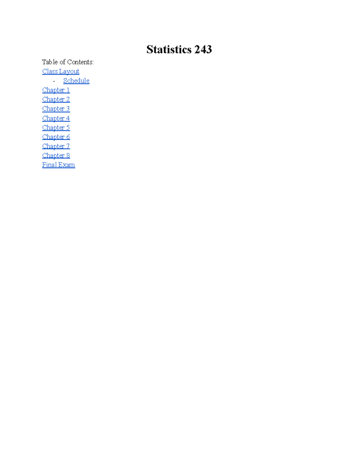 Stats 243 Full Notes - Statistics 243 Table of Contents: Class Layout ...
