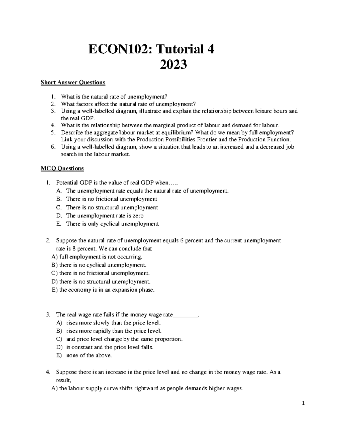 Tutorial 4 - TUT - 1 ECON102: Tutorial 4 2023 Short Answer Questions What is the natural rate of ...