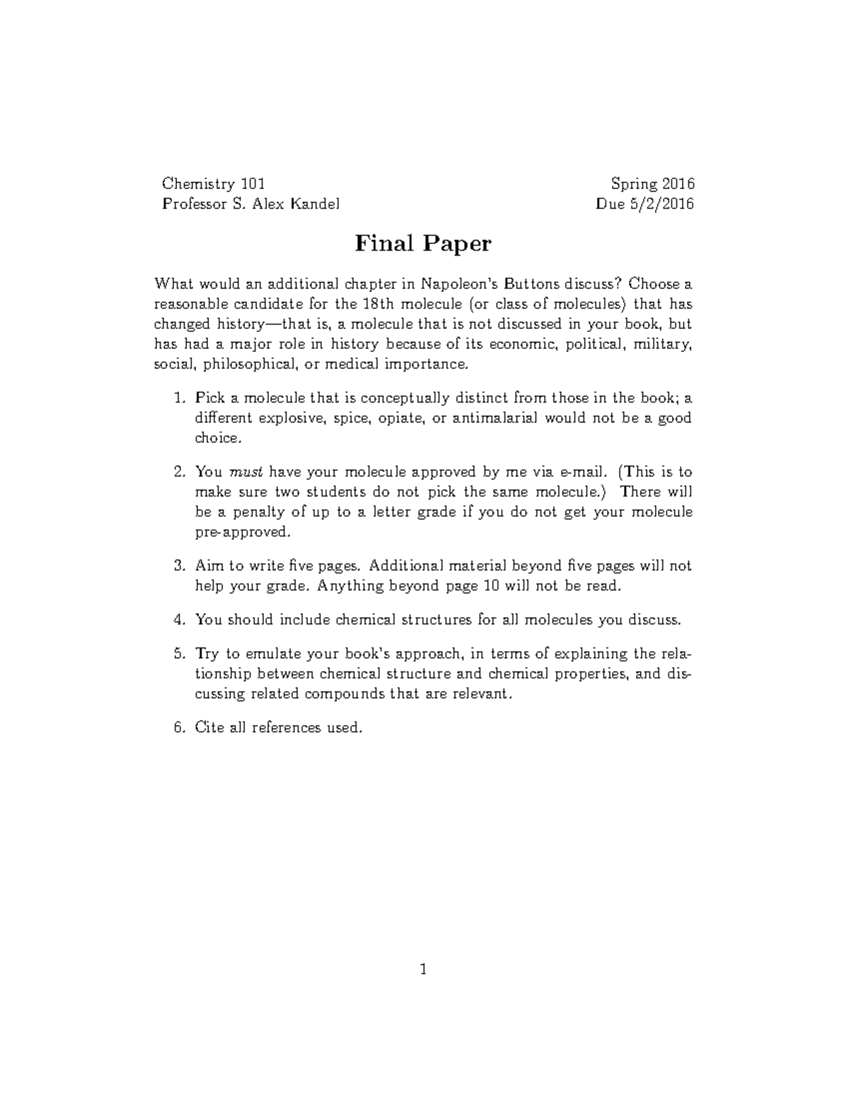 Final paper - due 5/2/16. - Chemistry 101 Professor S. Alex Kandel ...