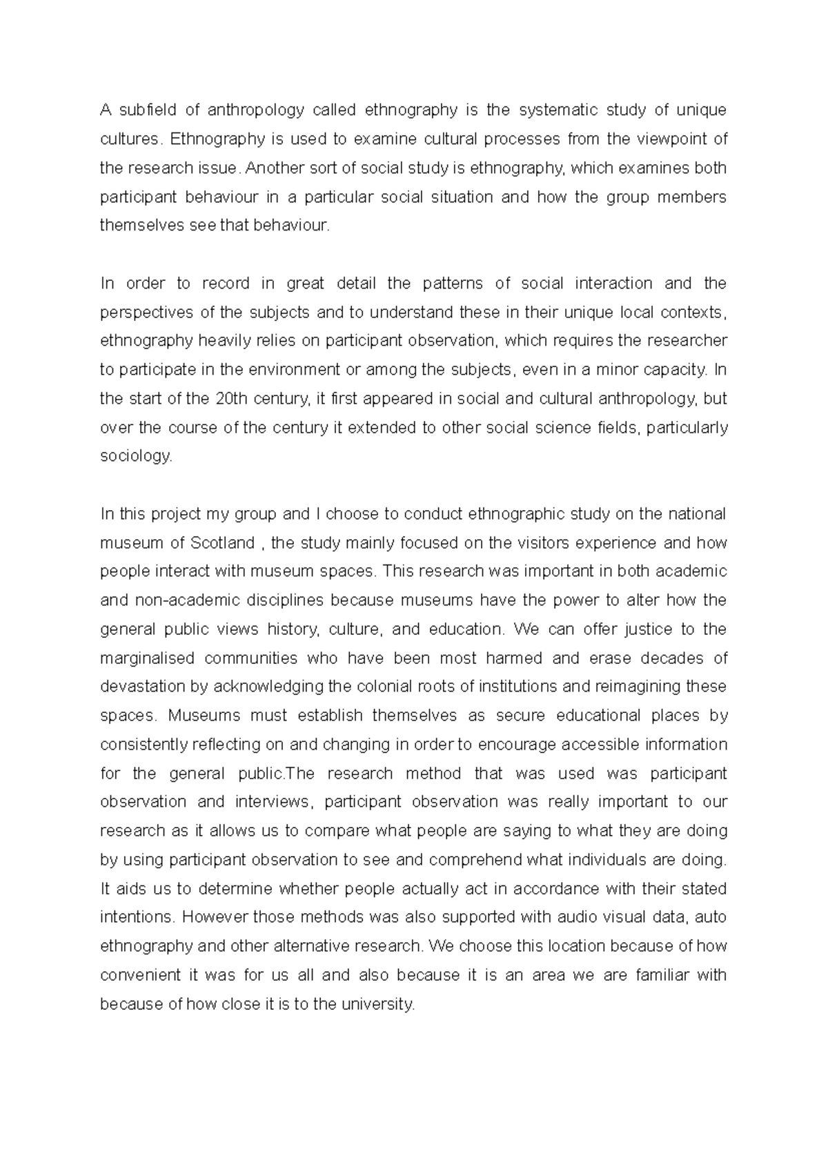 Essay 3 out of 3 - A subfield of anthropology called ethnography is the ...