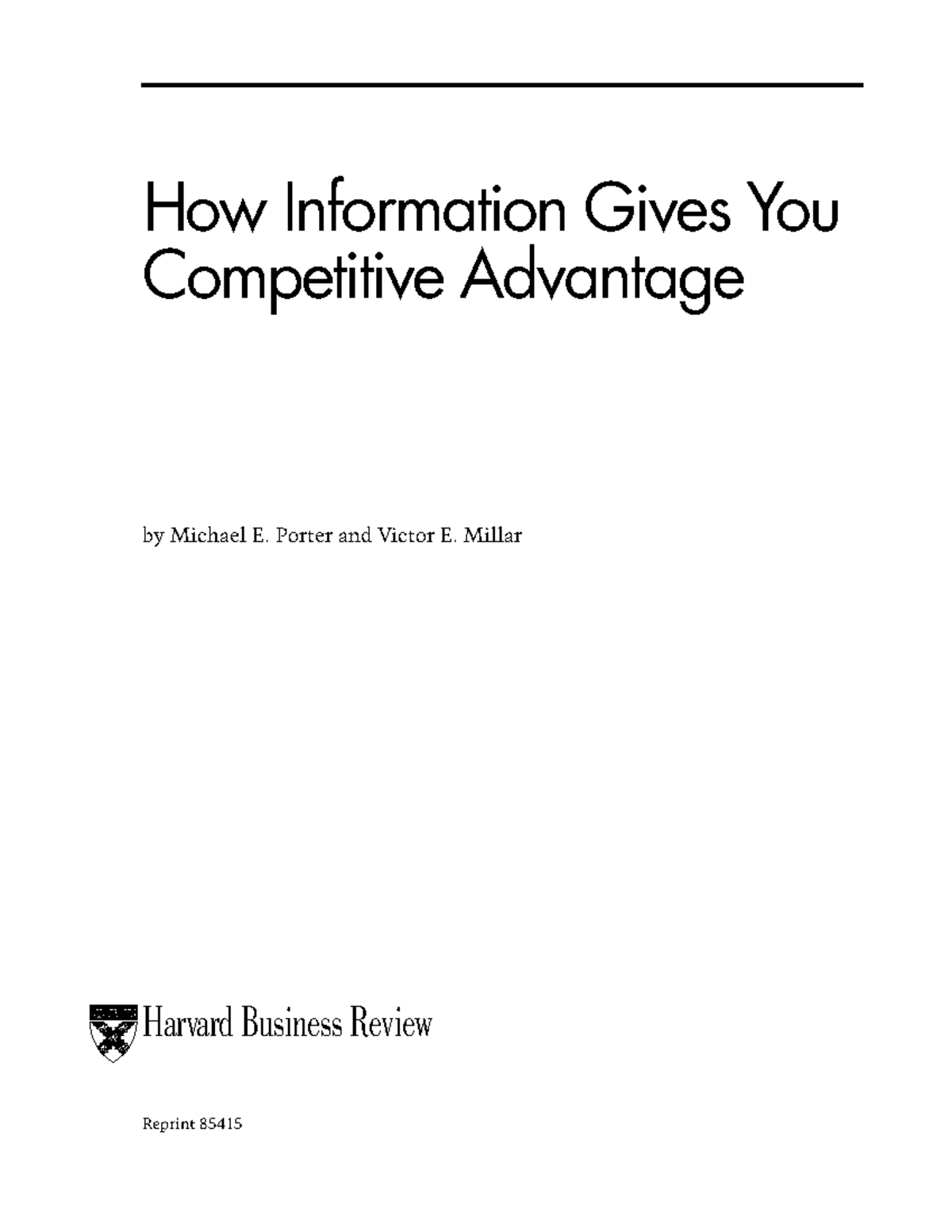 Porter 2006 - Lecture notes 4 - How Information Gives You Competitive ...