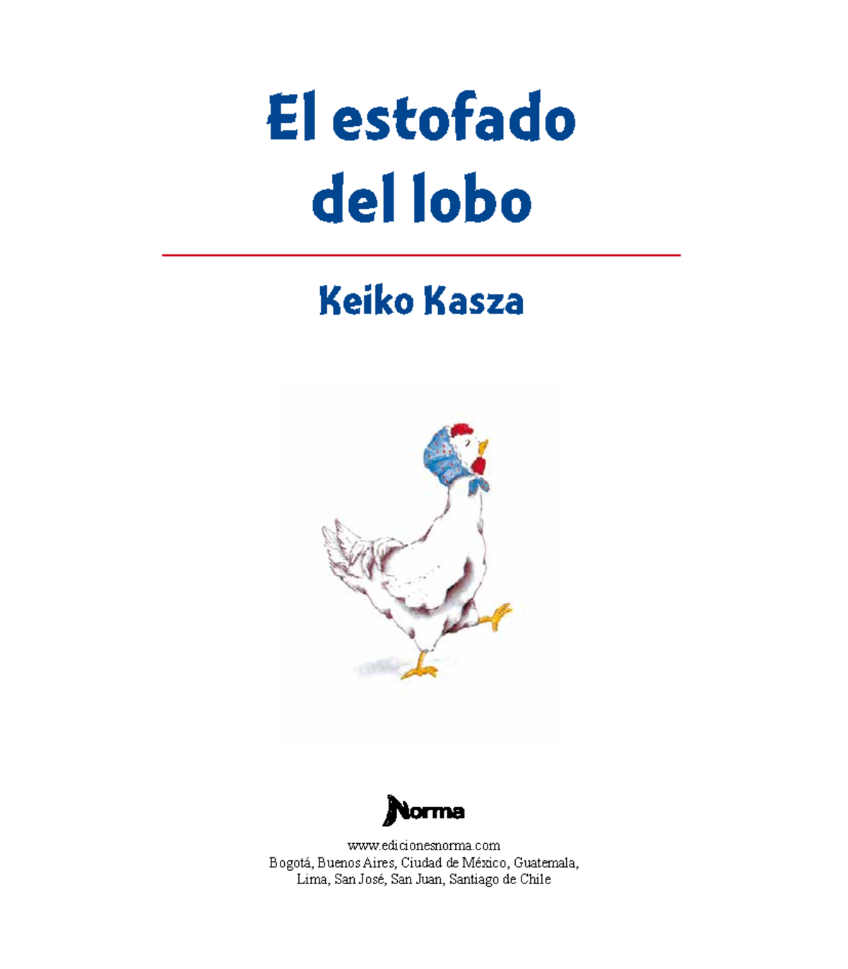 EL Estofado DEL LOBO - CUENTOS - El estofado del lobo Keiko Kasza ...