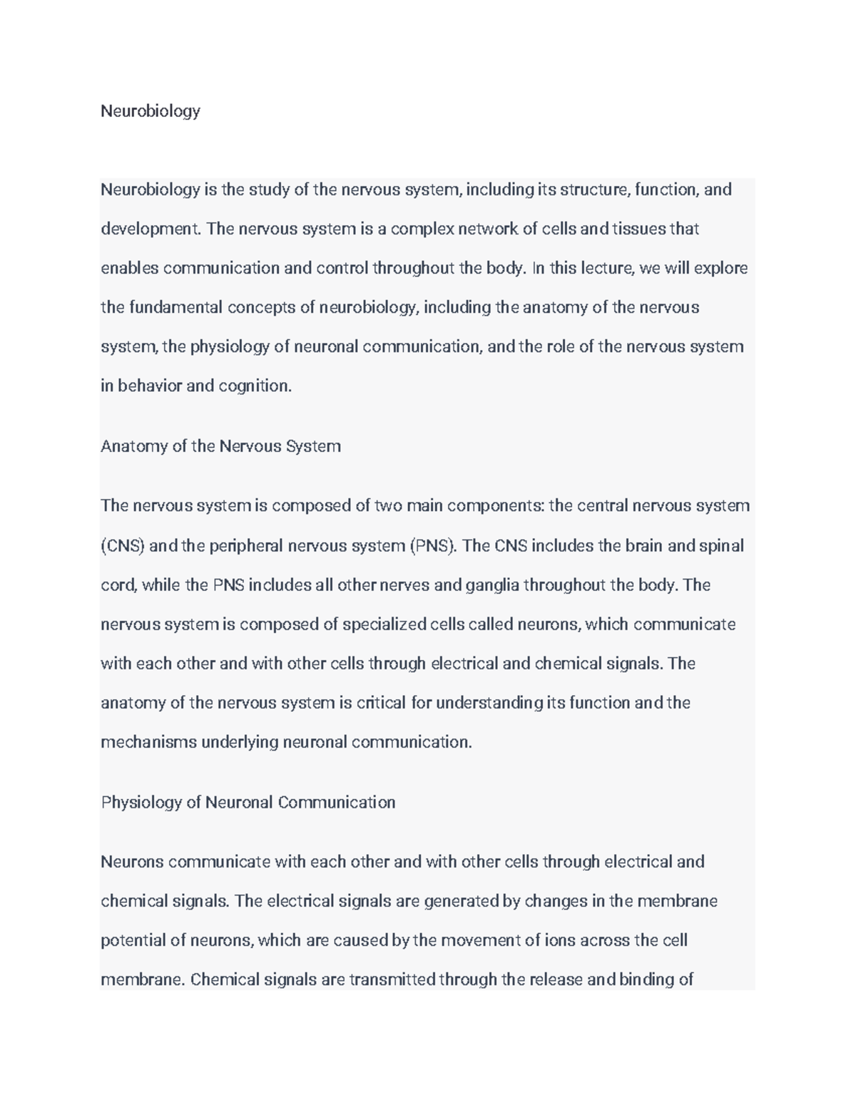 Neurobiology - Neurobiology Neurobiology is the study of the nervous ...