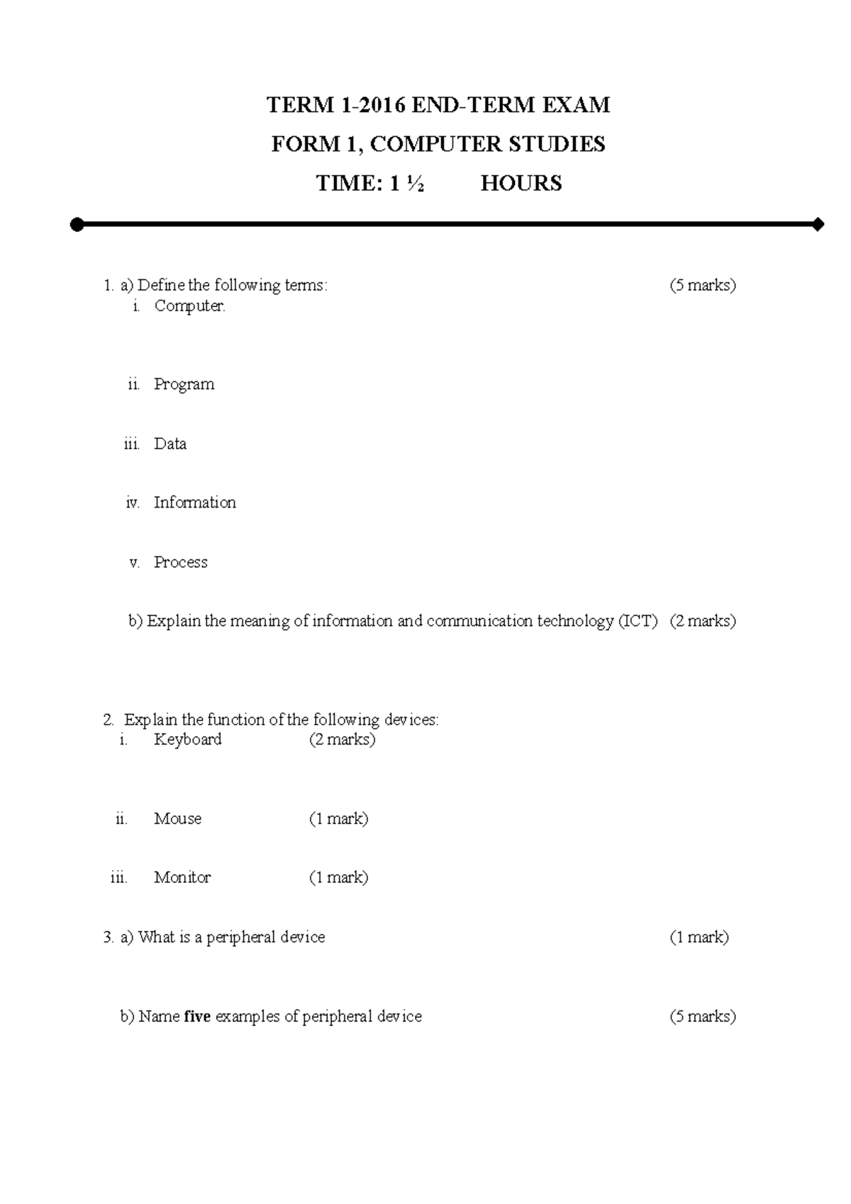 Form 1 Computer Studies End Term 1 Exam 2016 - TERM 1-2016 END-TERM ...