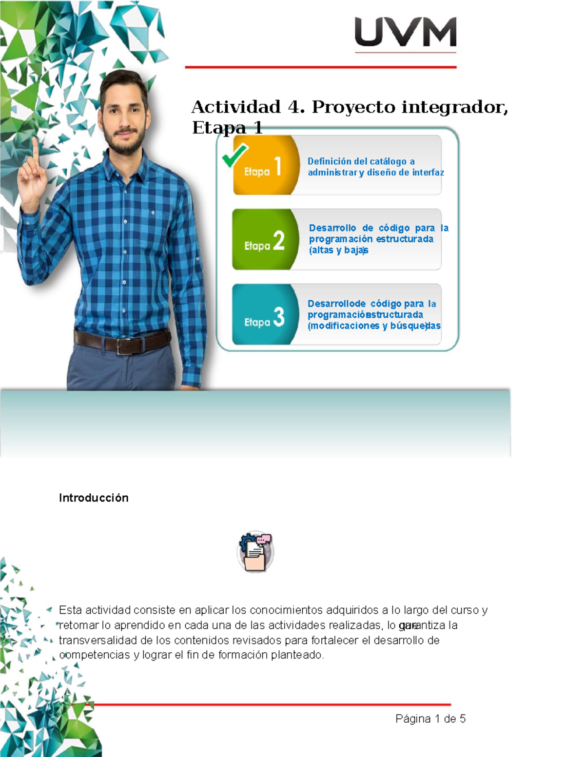 Instrucciones Proyecto - Actividad 4. Proyecto integrador, Etapa 1 Definición del catálogo a ...