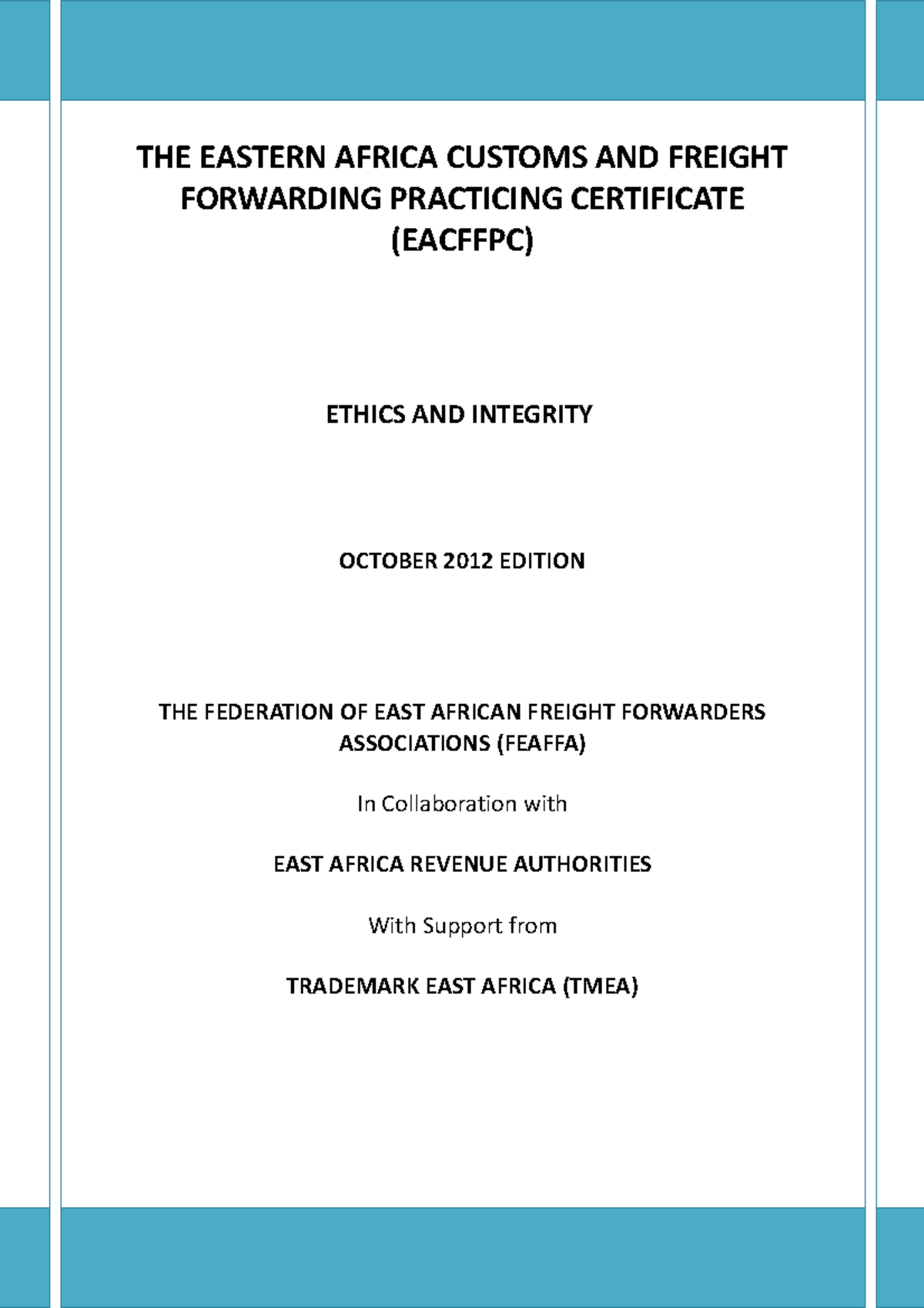 Eacffpc Ethics AND Integrity Training Manual - THE EASTERN AFRICA ...