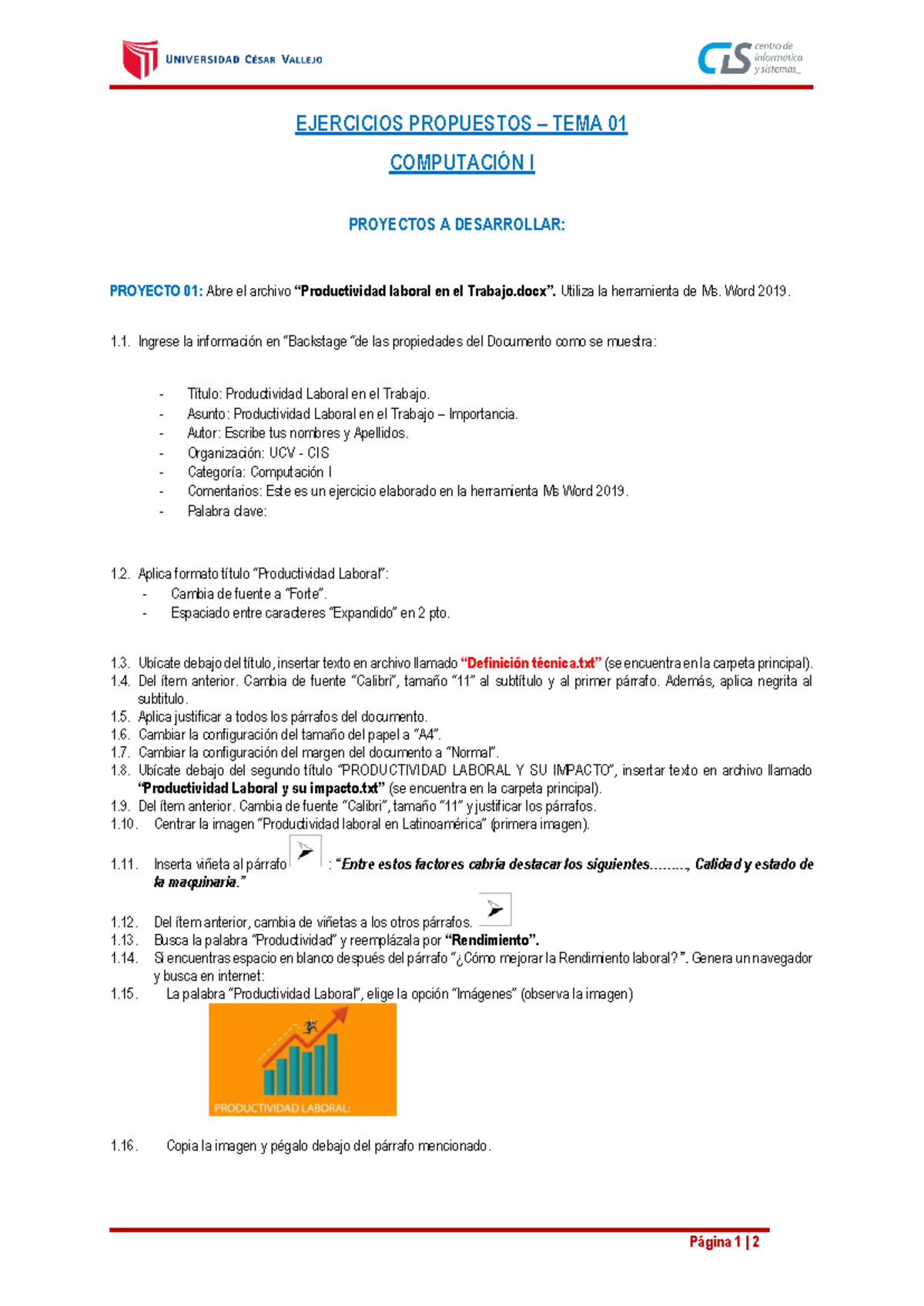 C1 - Ejercicios Propuestos T01 2 - Página 1 | 2 EJERCICIOS PROPUESTOS – TEMA 01 COMPUTACIÓN I ...