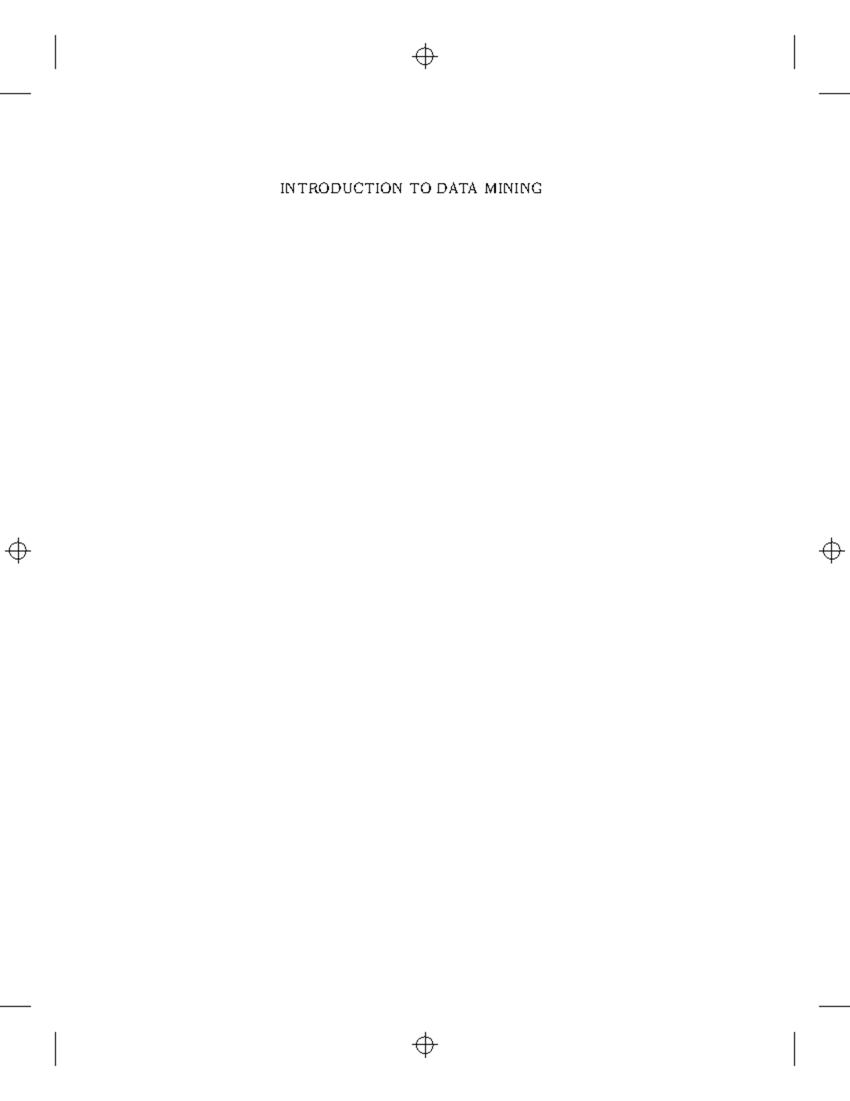 DSC2024 - dwdm - INTRODUCTION TO DATA MINING INTRODUCTION TO DATA MINING SECOND EDITION - Studocu