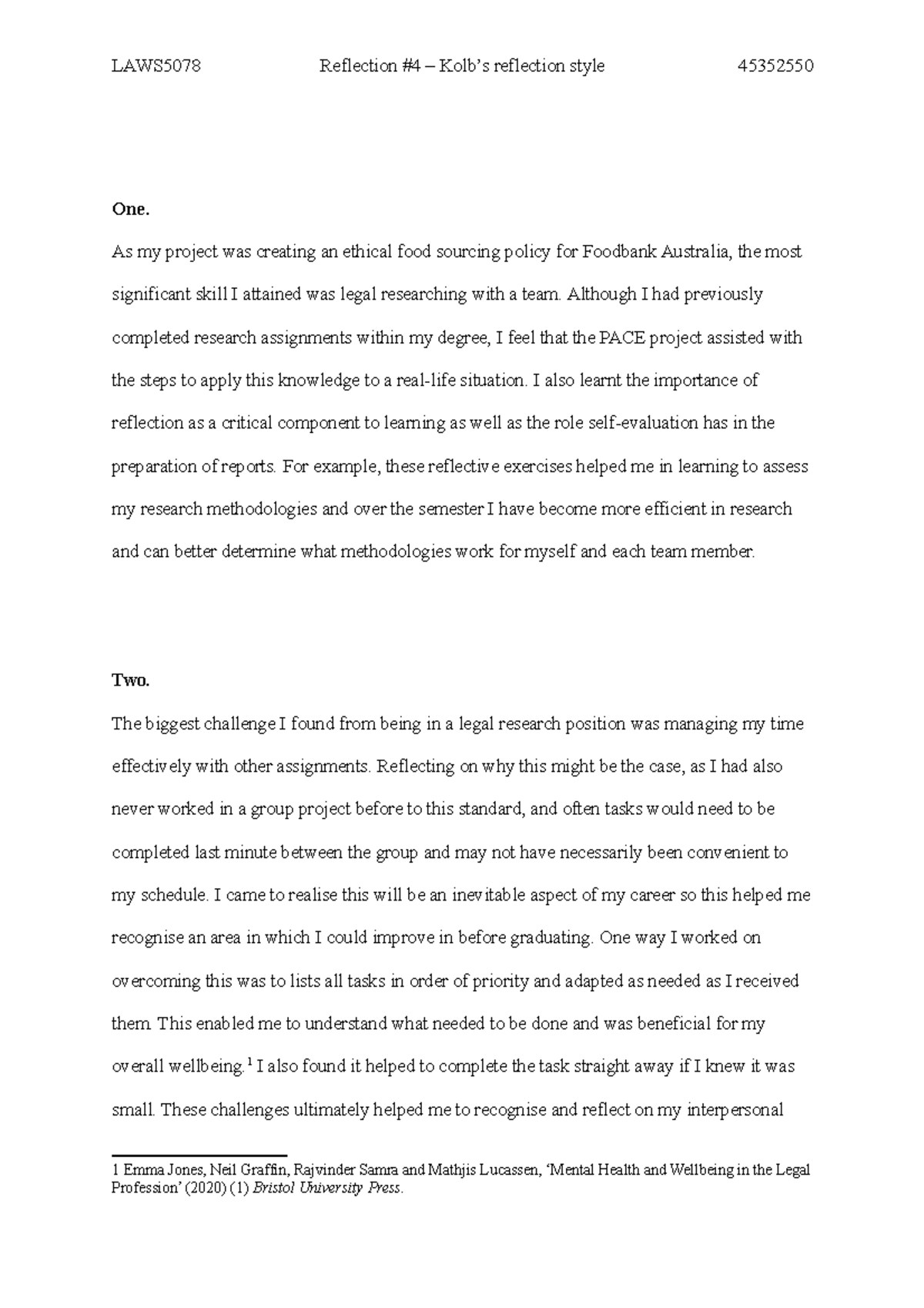 PACE Reflection #4 - LAWS5078 Reflection #4 – Kolb’s reflection style ...