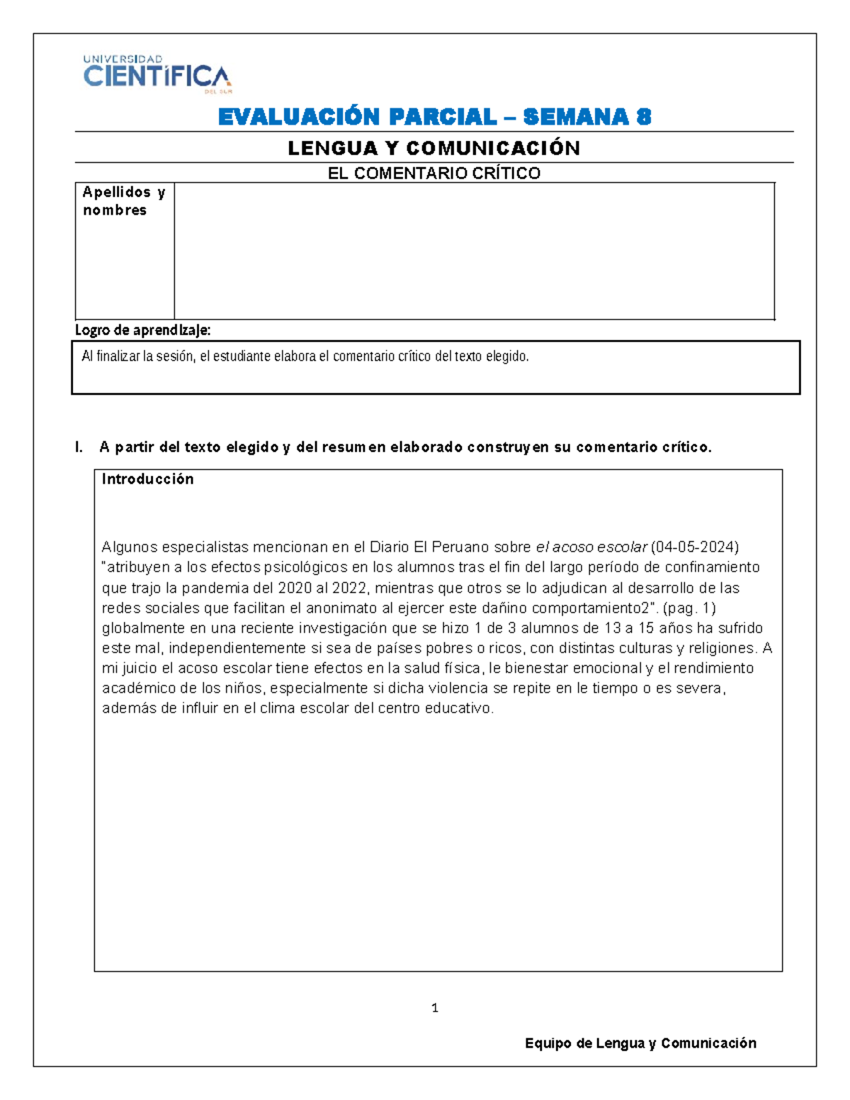 Parcial Lengua 2 - EVALUACIÓN PARCIAL – SEMANA 8 LENGUA Y COMUNICACIÓN EL COMENTARIO CRÍTICO ...