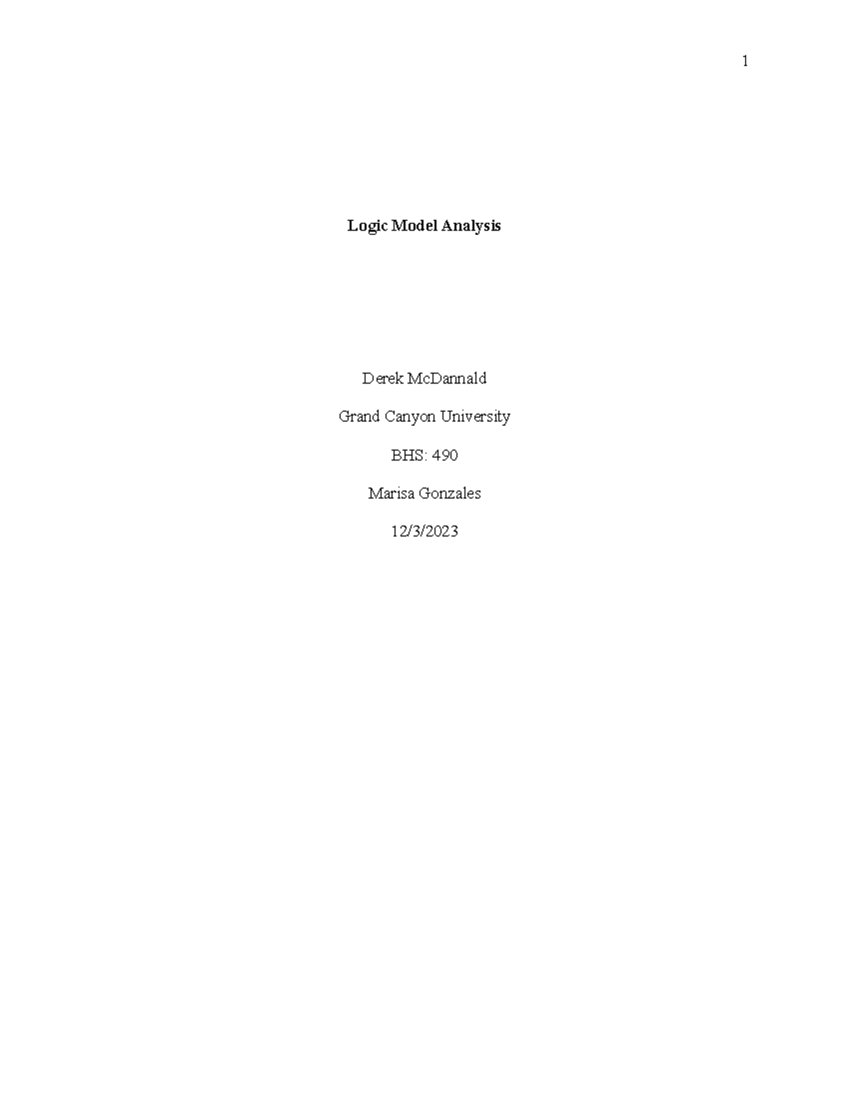 Week 2 - assignment part 2 - Logic Model Analysis Derek McDannald Grand ...