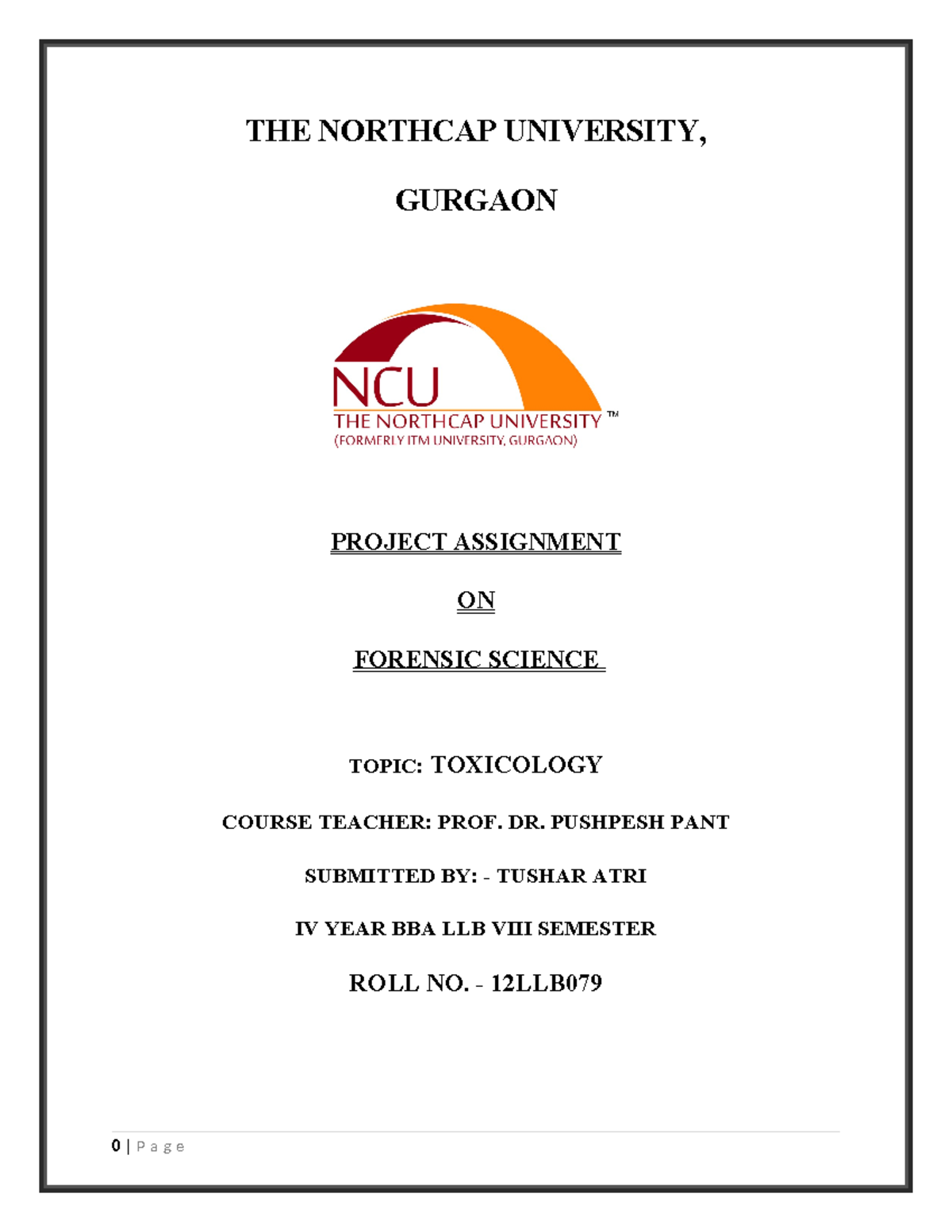 Forensic science - THE NORTHCAP UNIVERSITY, GURGAON PROJECT ASSIGNMENT ...
