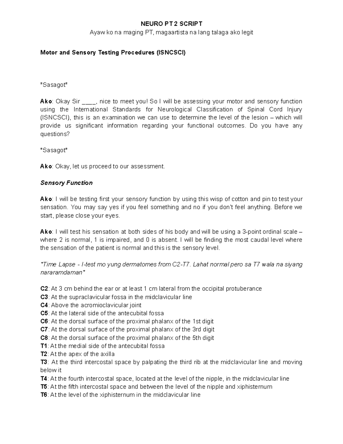 Neuro PT 2 Script Pracs 1 SCI Script - NEURO PT 2 SCRIPT Ayaw ko na ...
