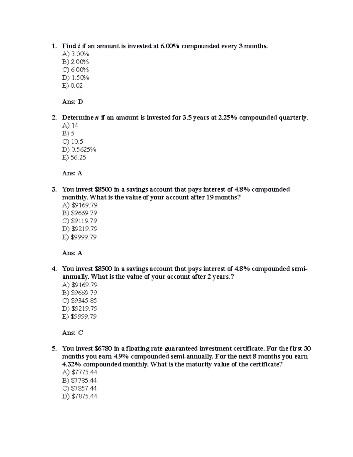 Practice questions - maths - 1. Find i if an amount is invested at 6% ...