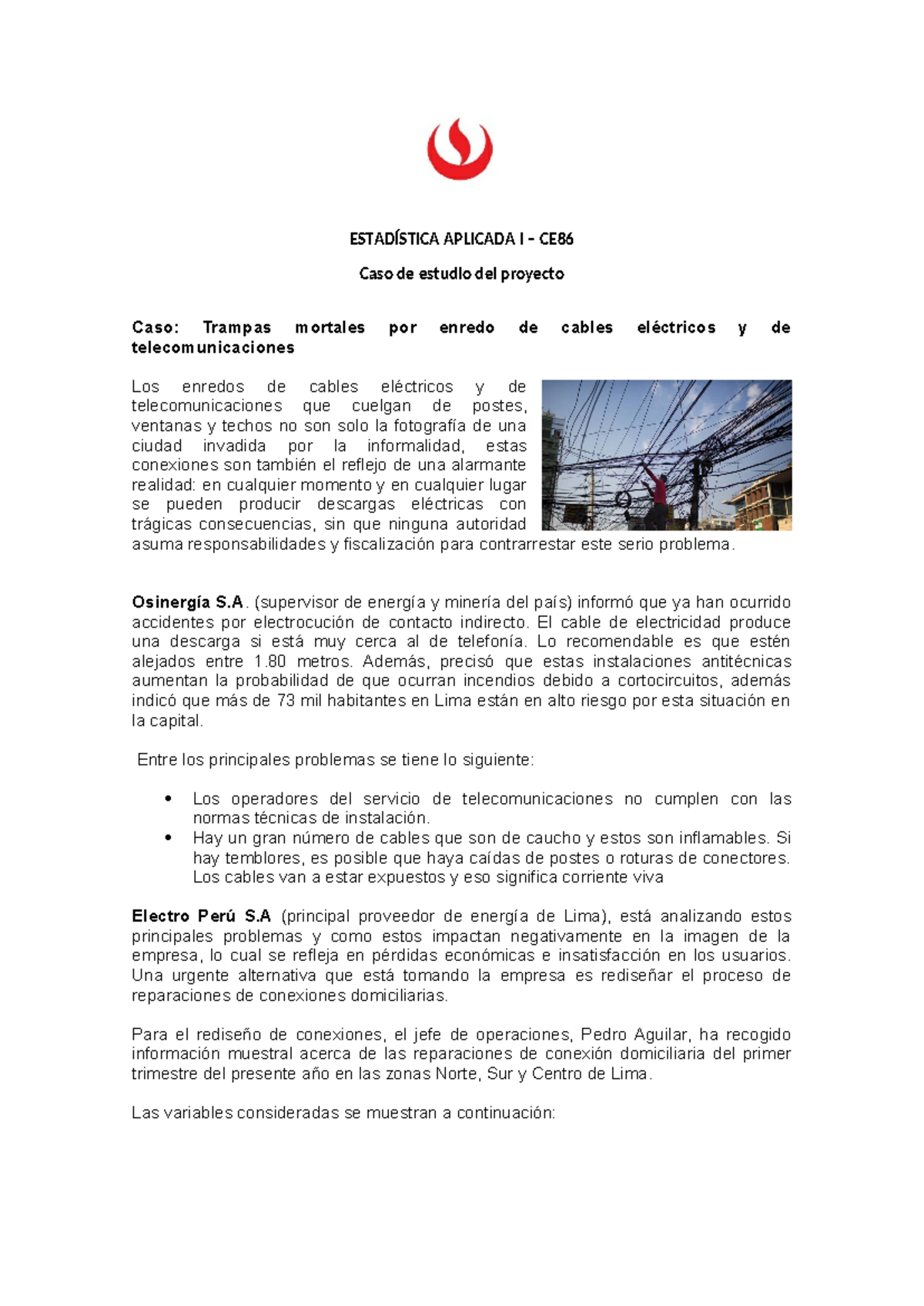 CE86 2022 02 Caso de estudio - ESTADÍSTICA APLICADA I – CE Caso de estudio del proyecto Caso ...