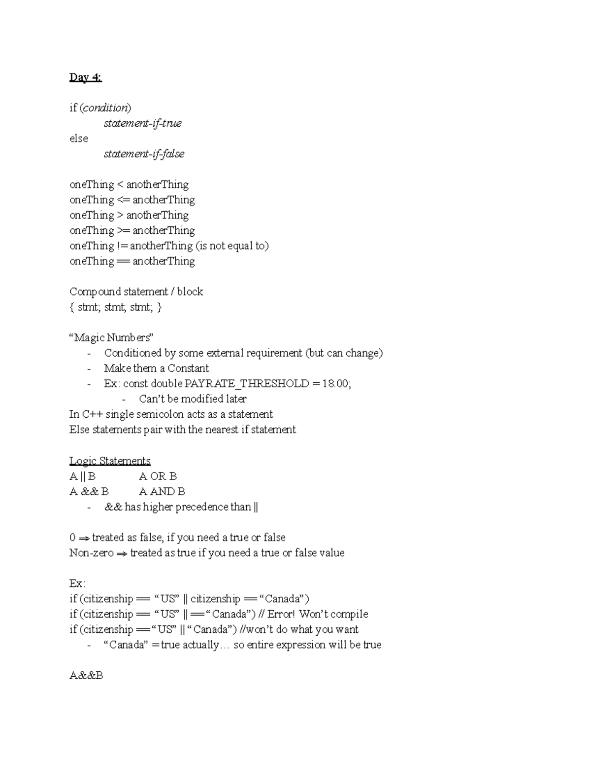 CS 31 Lecture Notes - Day 4 - Day 4: if (condition) statement-if-true ...