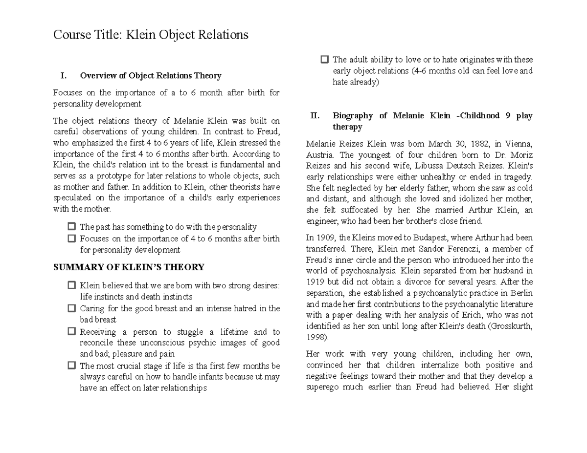 Klein - I. Overview of Object Relations Theory Focuses on the importance of a to 6 month after ...