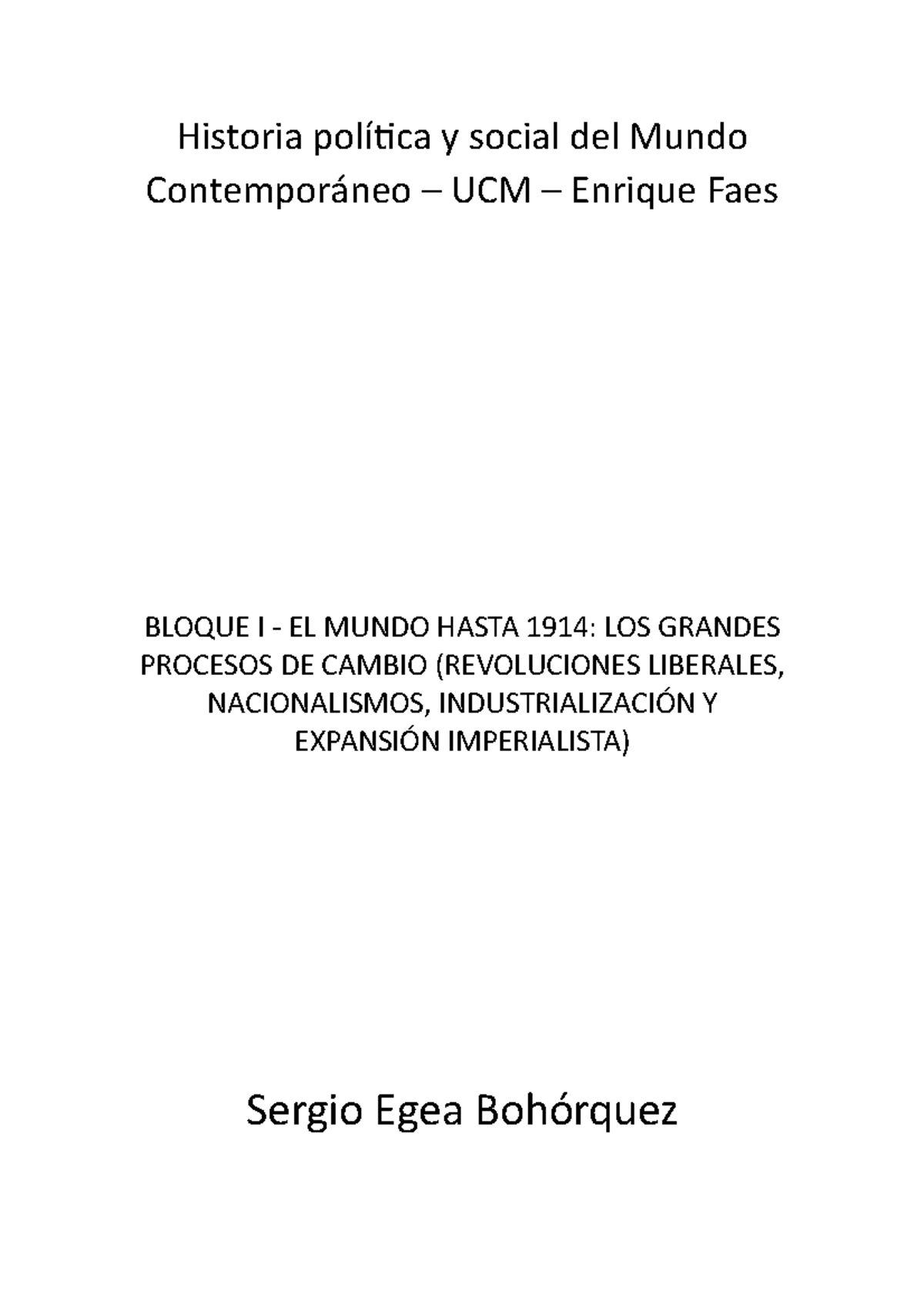 Bloque I - El mundo hasta 1914 - Historia política y social del Mundo ...