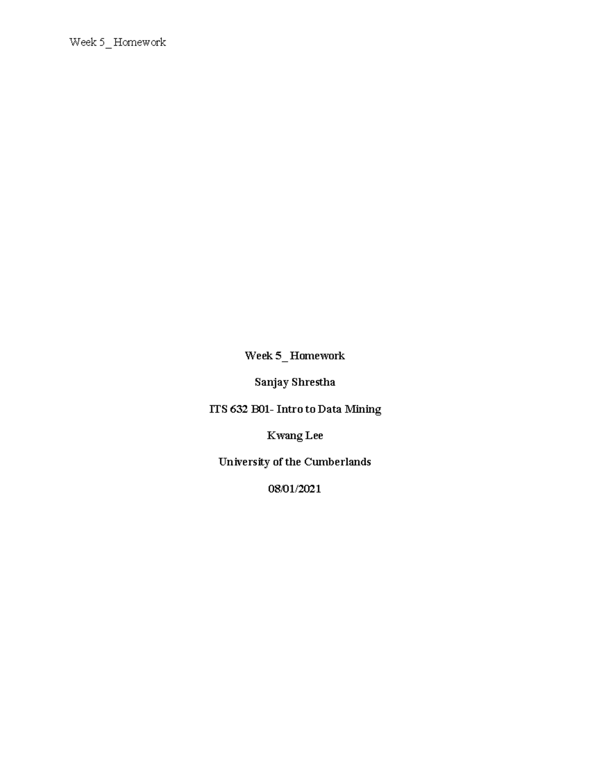 Sanjay Shrestha Week 5 Homework - Week 5_ Homework Sanjay Shrestha ITS ...