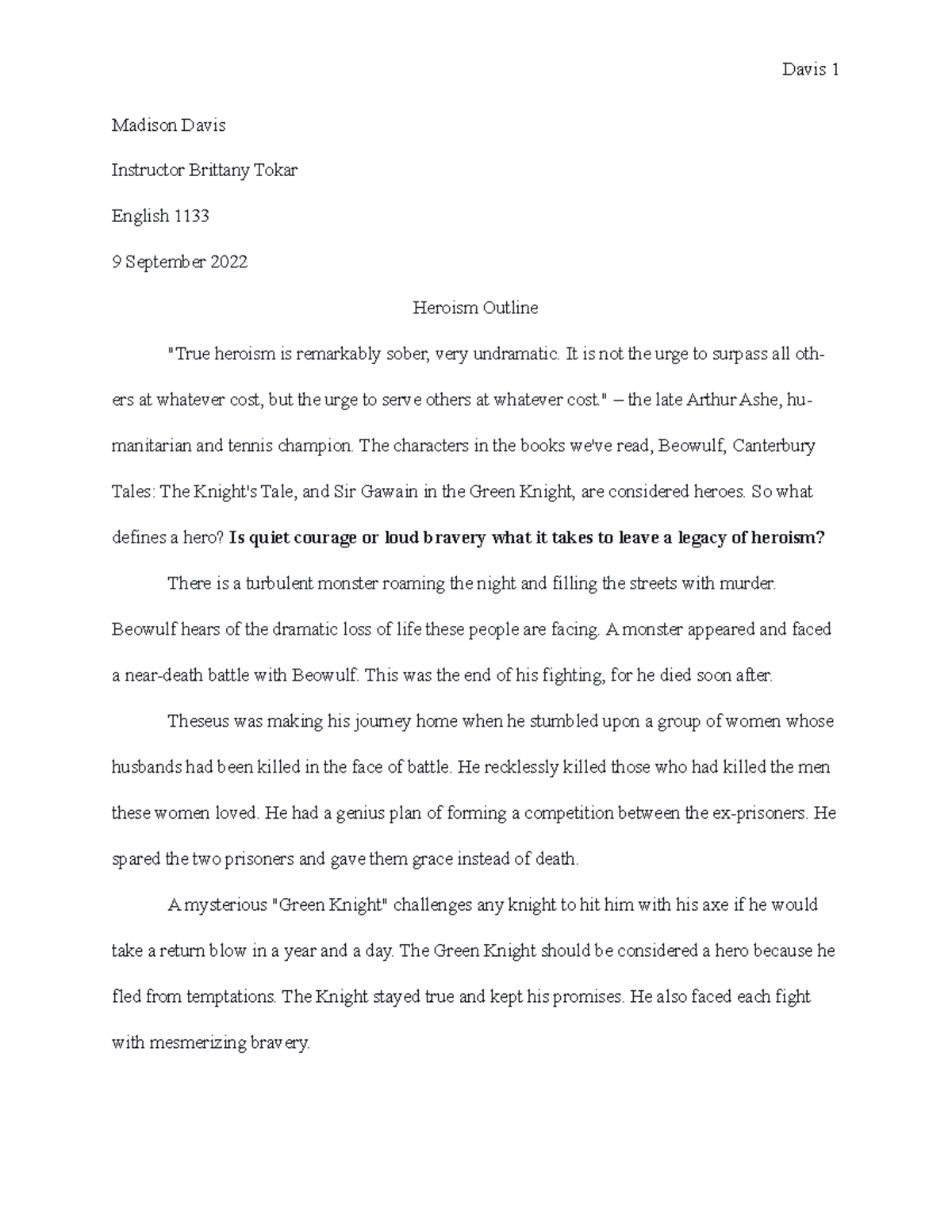 Heroism Outline - College essay - Madison Davis Instructor Brittany ...