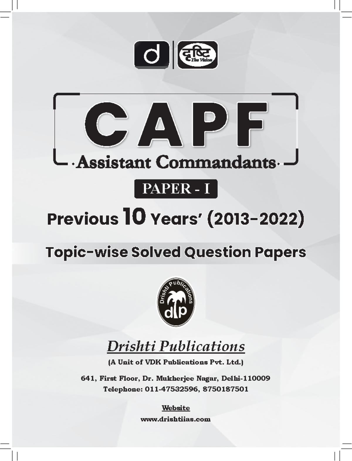CAPF PYQ - Dgjvx - Drishti Publications (A Unit of VDK Publications Pvt ...