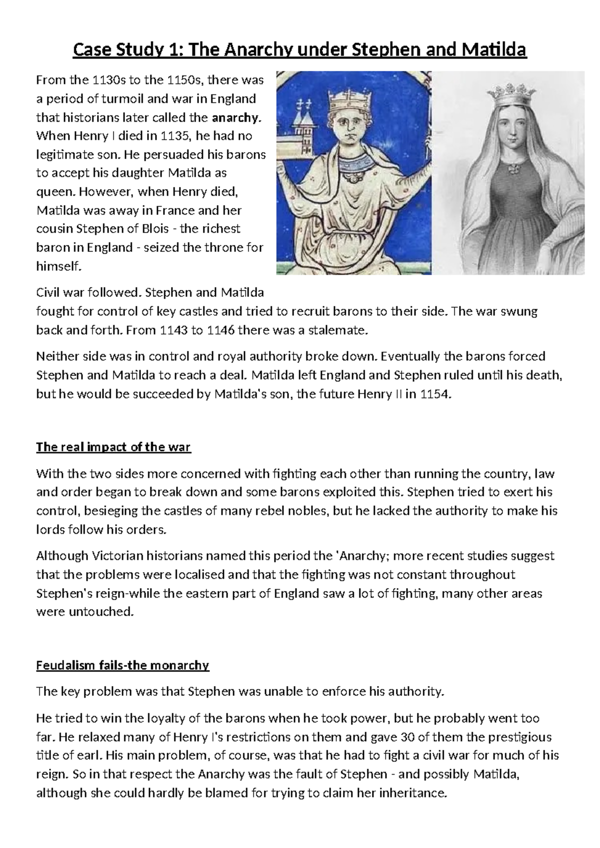 L5-Case Study 1 - Case Study 1: The Anarchy under Stephen and Matilda From the 1130s to the ...
