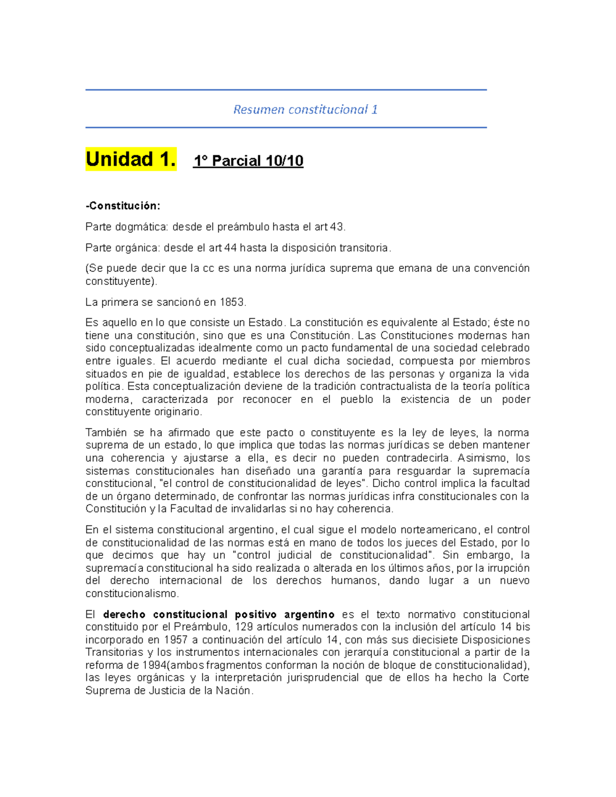 Resumen DC1 1ER Parcial-1 - Resumen constitucional 1 Unidad 1. 1° Parcial 10/ -Constitución ...