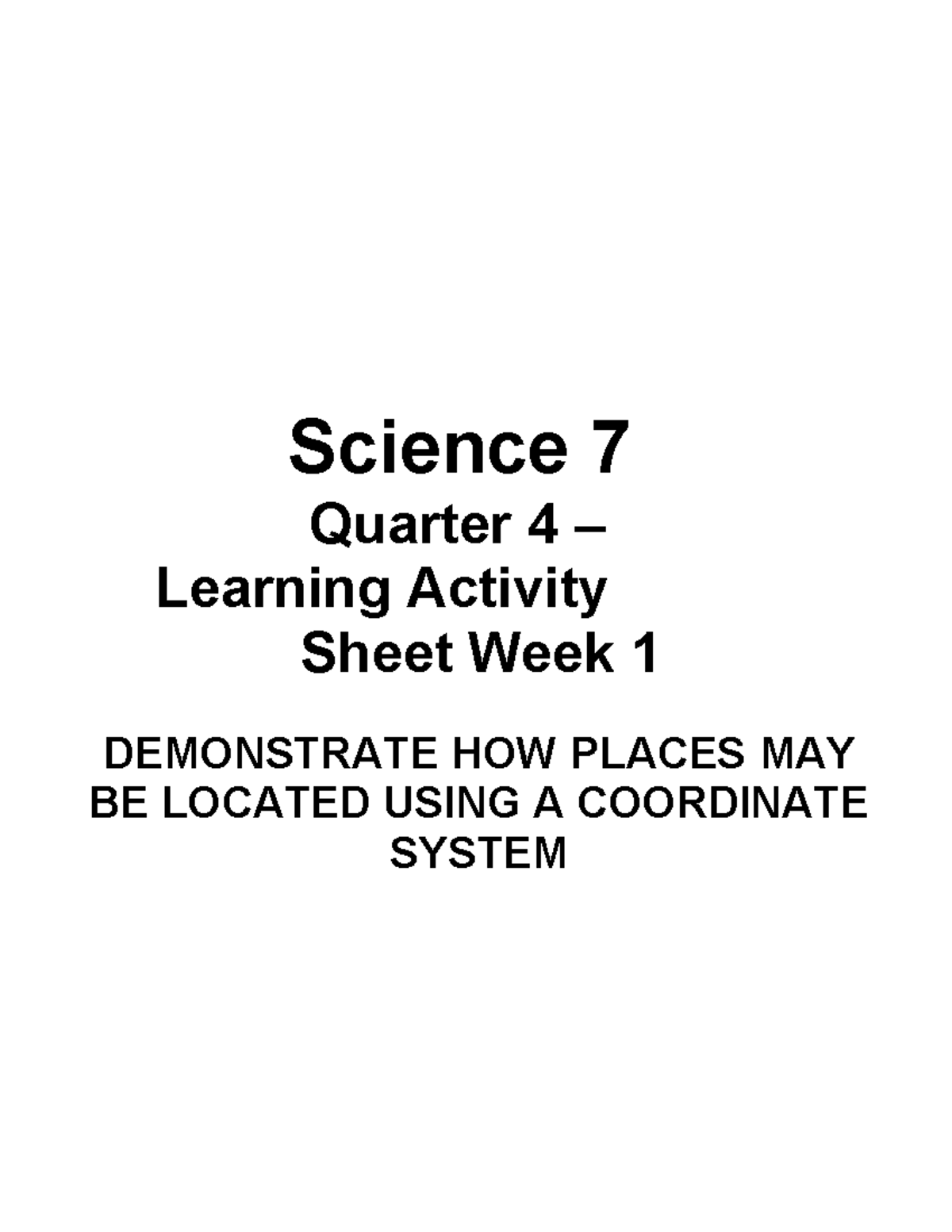 Science 7 LASQ4 WEEK-1 - Science 7 Quarter 4 – Learning Activity Sheet ...