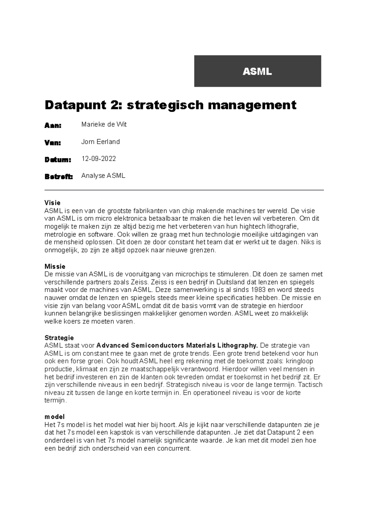 Datapunt 2 - INFO over asml - ASML Datapunt 2: strategisch management Aan: Marieke de Wit Van ...
