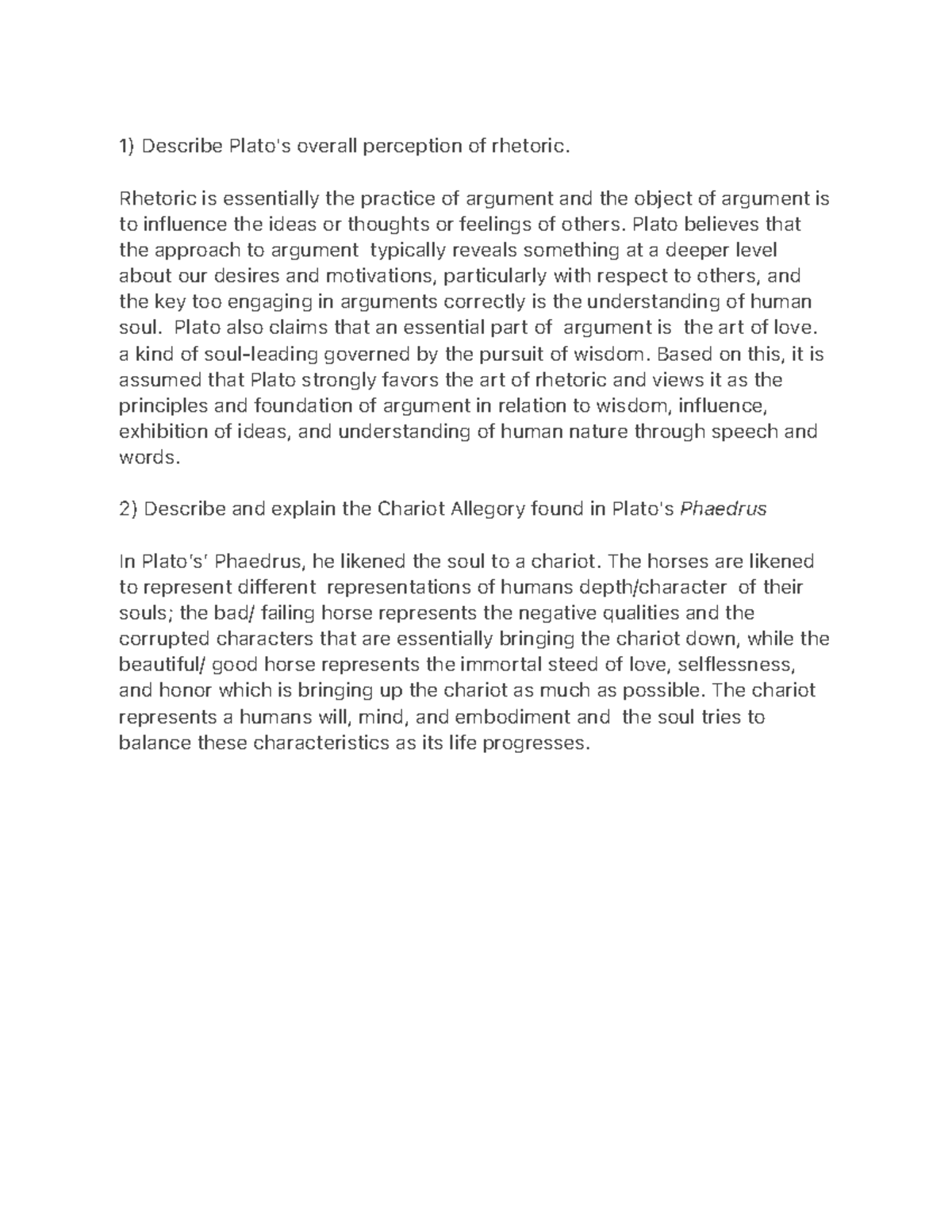 1) Describe Plato's overall perception of rhetoric - Rhetoric is ...