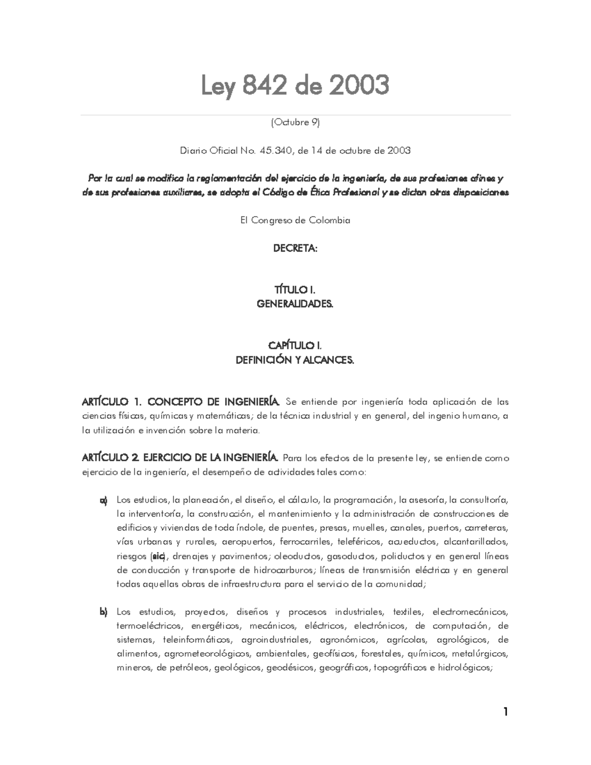 Ley 842 de 2003 - leyes - Ley 84 2 de 20 03 (Octubre 9) Diario Oficial No. 45, de 14 de octubre ...